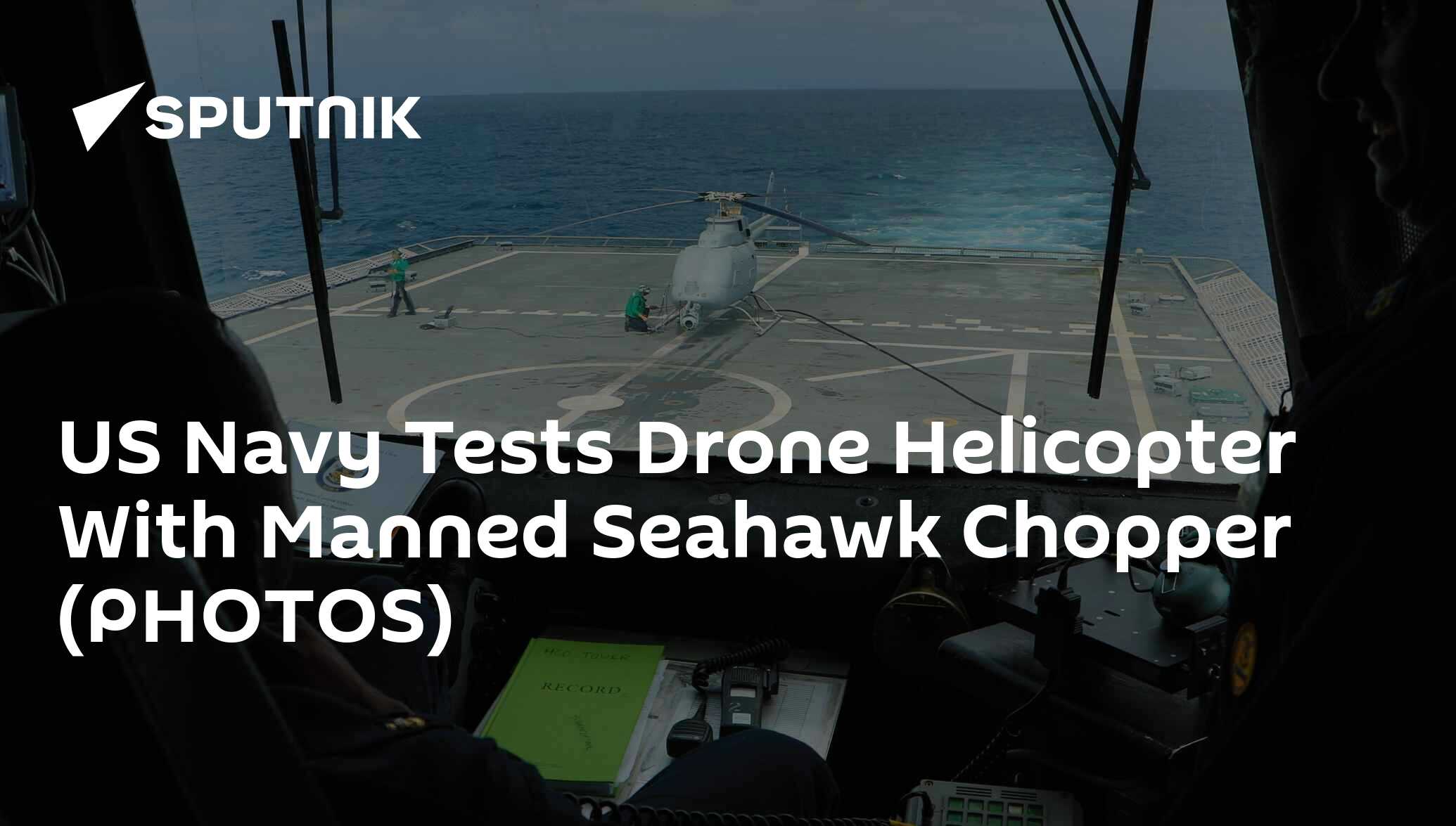 US Navy Tests Drone Helicopter With Manned Seahawk Chopper (PHOTOS ...