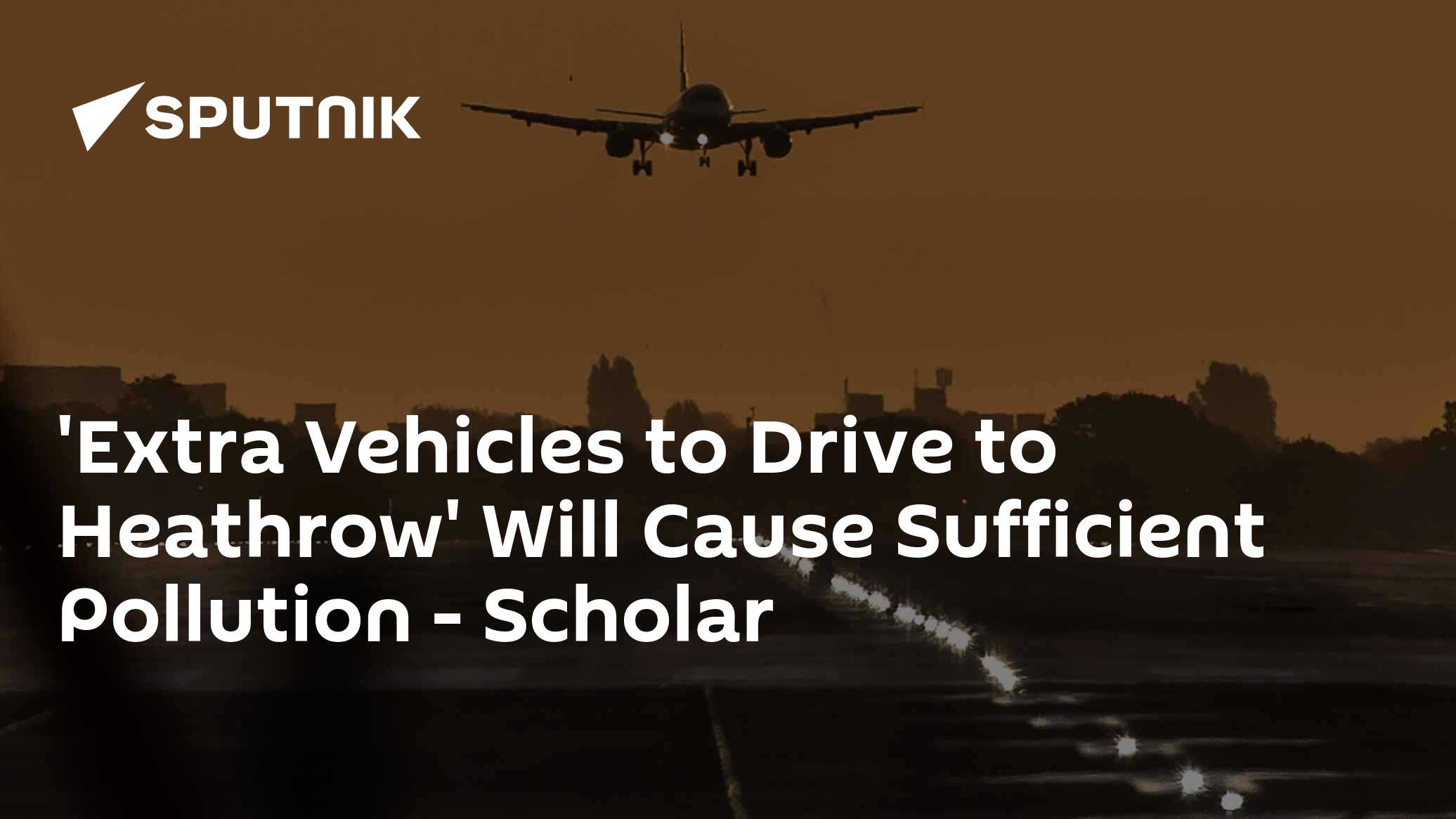 'Extra Vehicles to Drive to Heathrow' Will Cause Sufficient Pollution ...