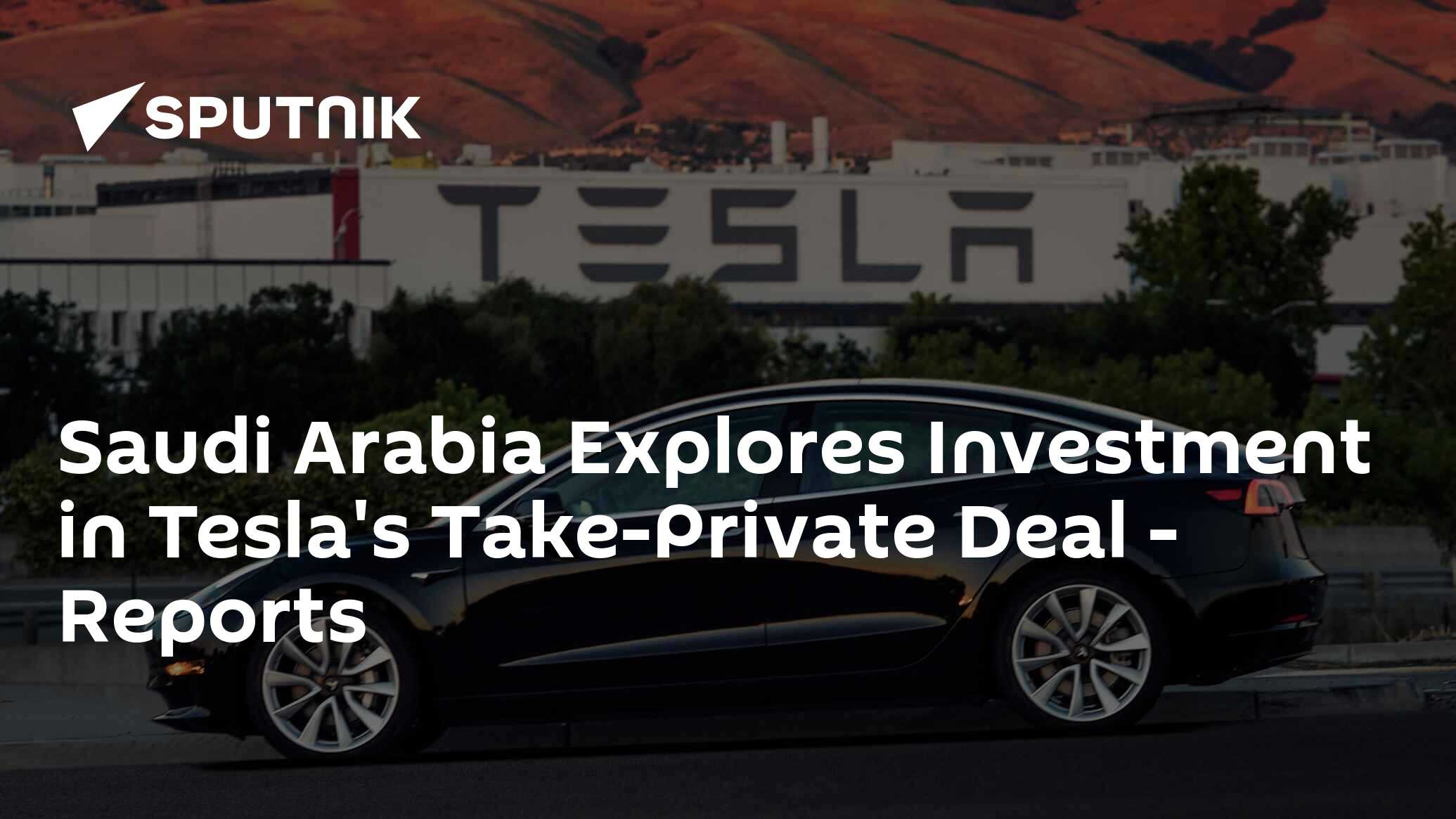 Saudi Arabia Explores Investment in Tesla's Take-Private Deal - Reports ...