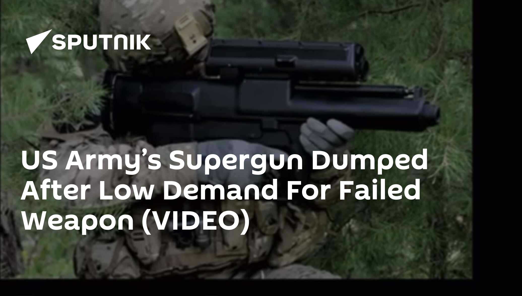 US Army’s Supergun Dumped After Low Demand For Failed Weapon (VIDEO ...