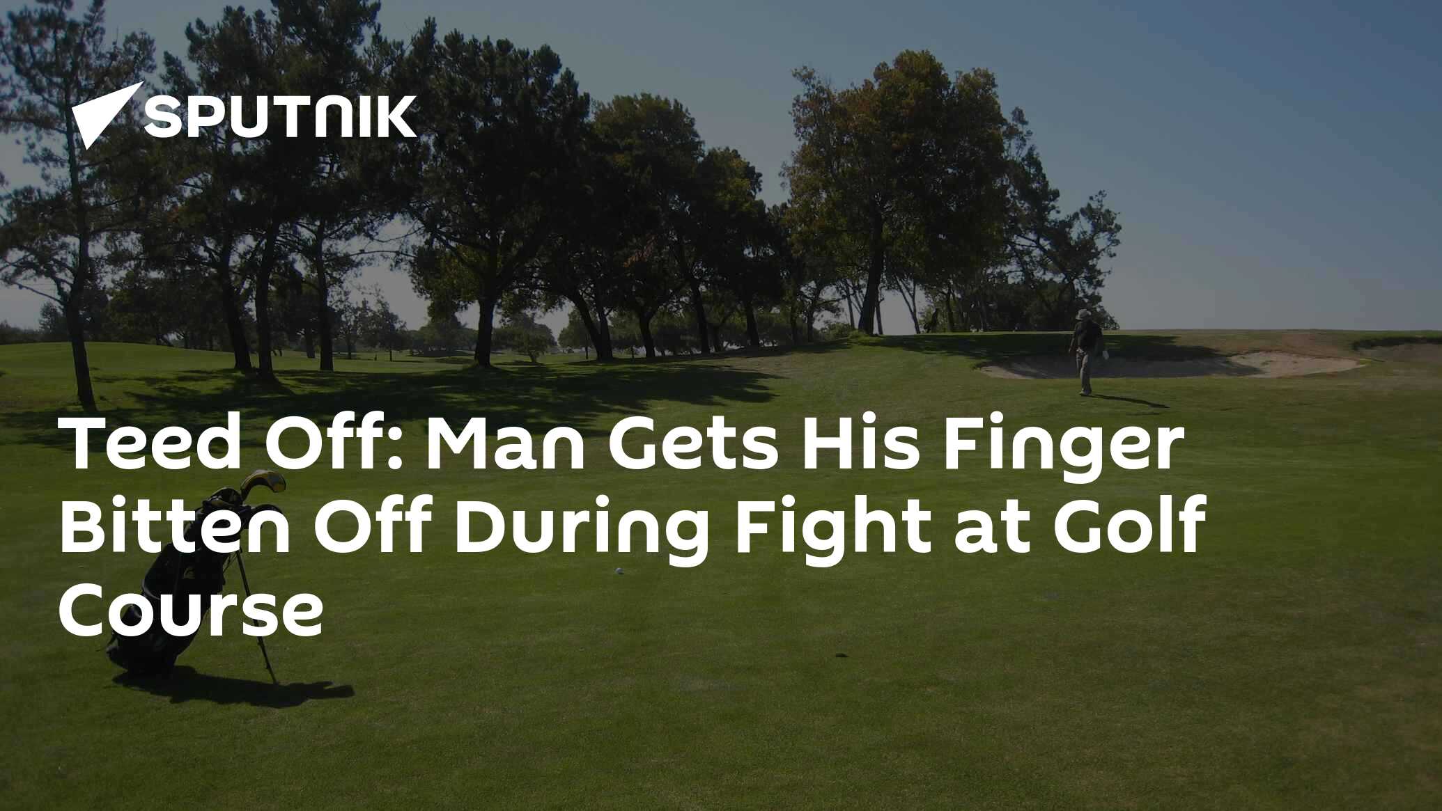 Teed Off: Man Gets His Finger Bitten Off During Fight at Golf Course ...