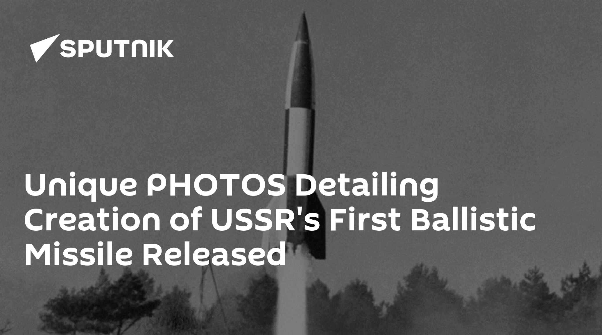 Unique PHOTOS Detailing Creation of USSR's First Ballistic Missile ...