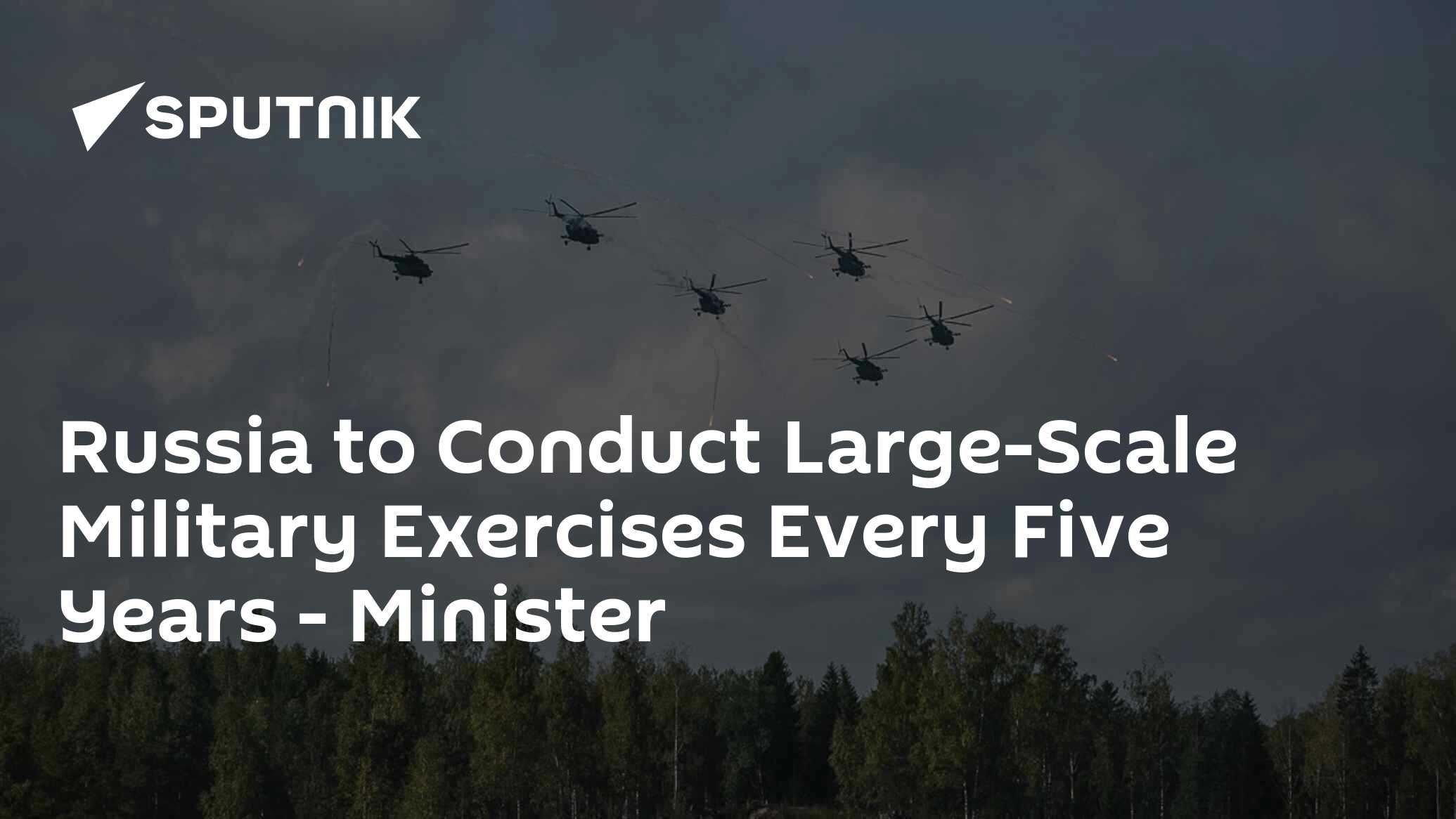 Russia to Conduct Large-Scale Military Exercises Every Five Years ...