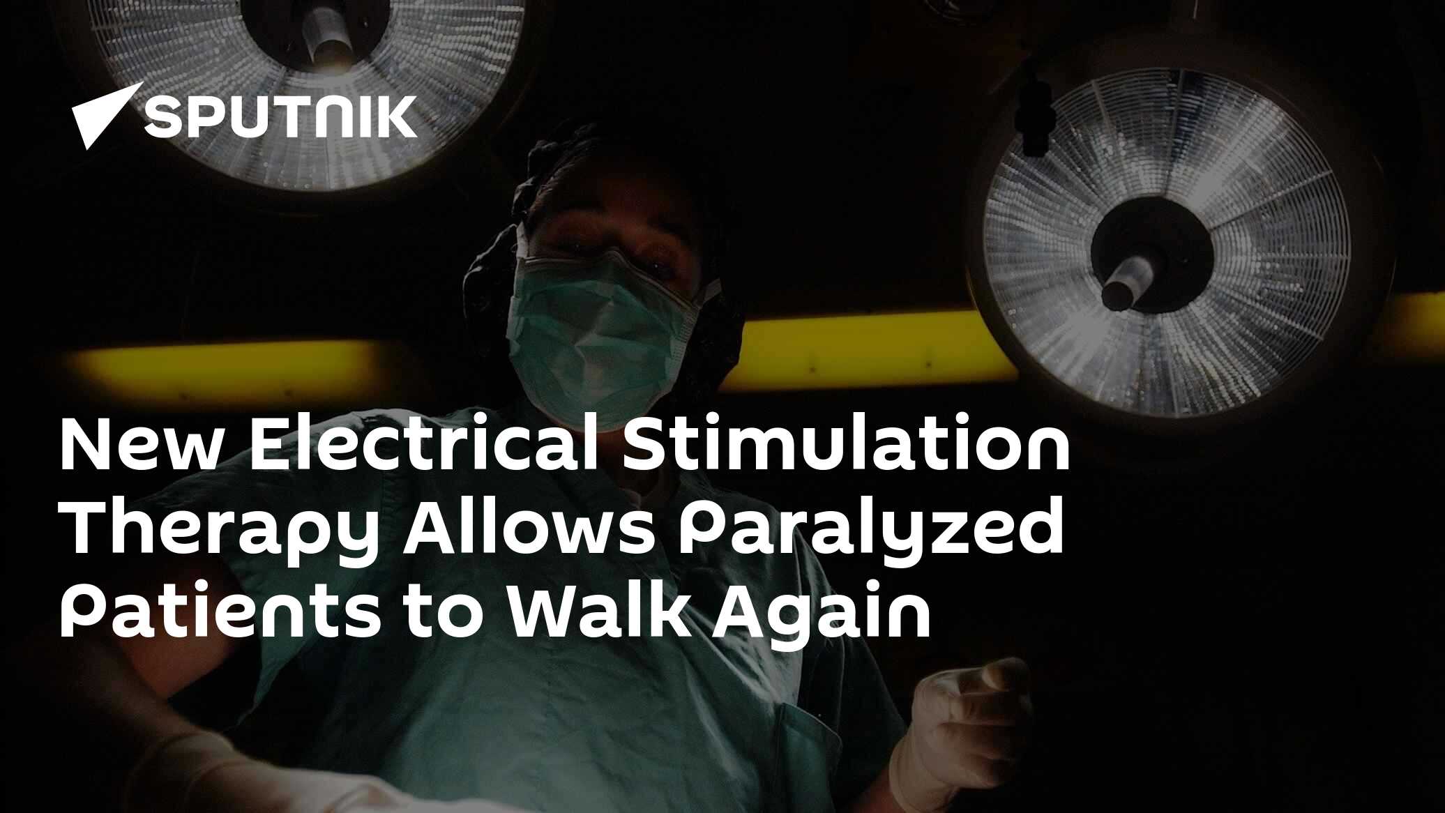 New Electrical Stimulation Therapy Allows Paralyzed Patients to Walk ...