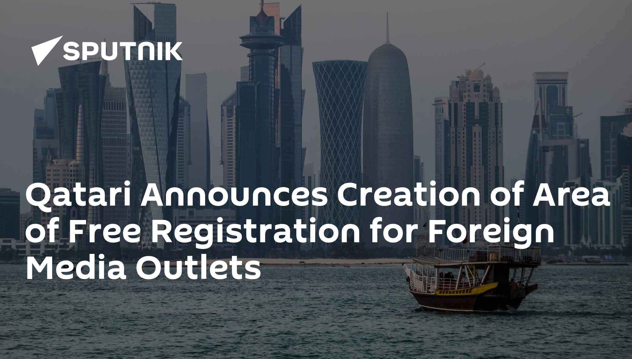 Qatari Announces Creation of Area of Free Registration for Foreign ...