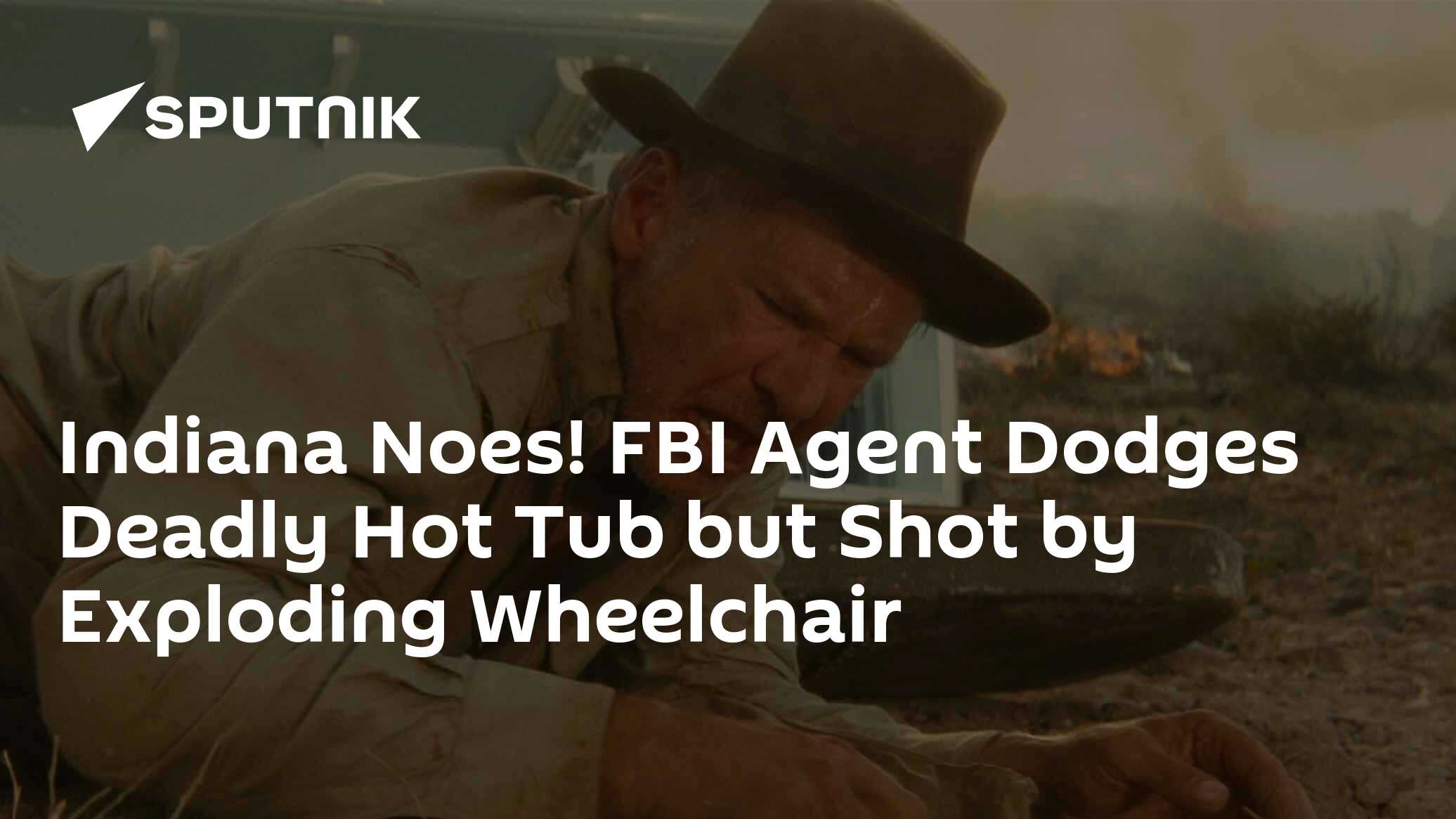 Indiana Noes! FBI Agent Dodges Deadly Hot Tub but Shot by Exploding ...