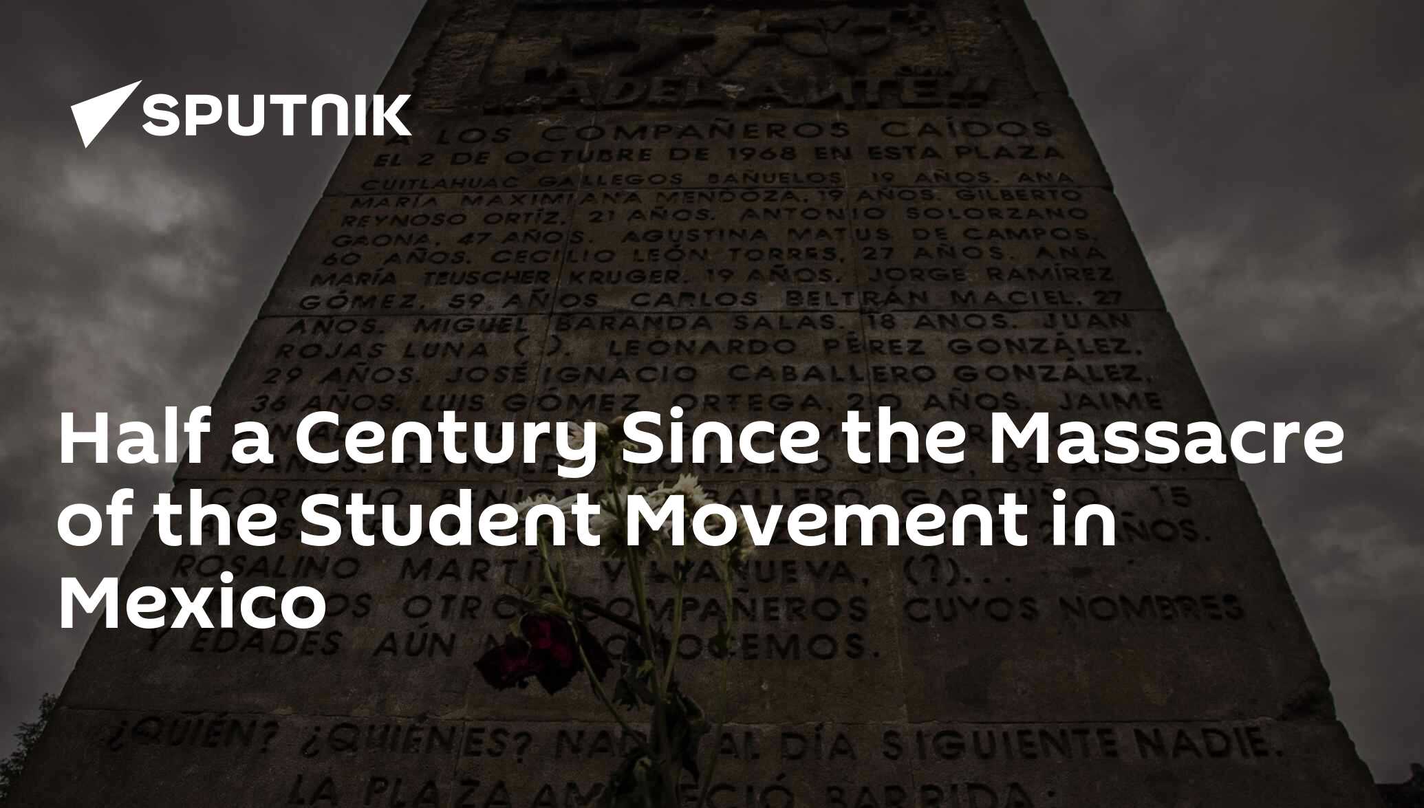 Half a Century Since the Massacre of the Student Movement in Mexico ...