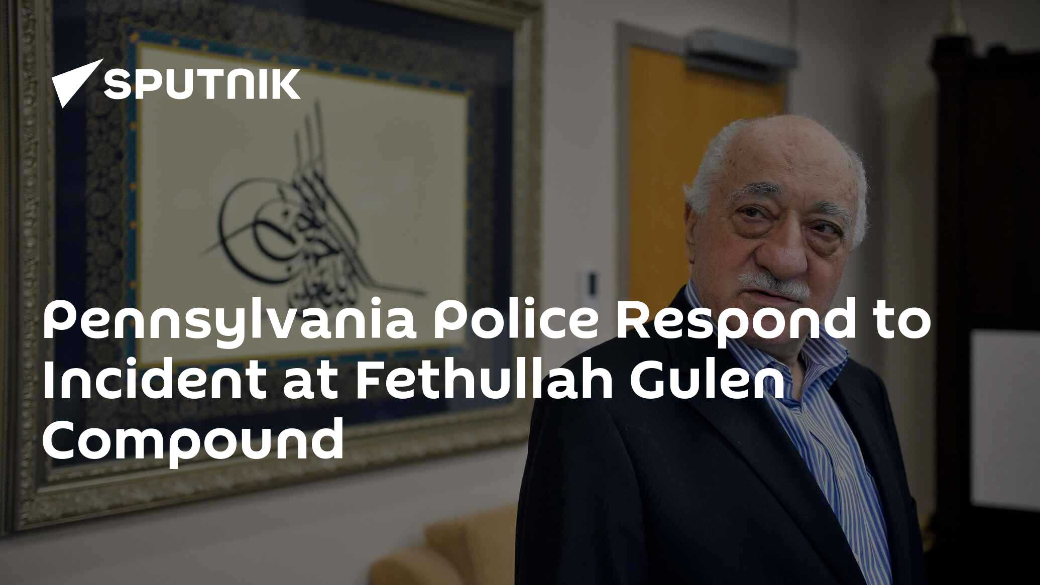 Pennsylvania Police Respond to Incident at Fethullah Gulen Compound ...