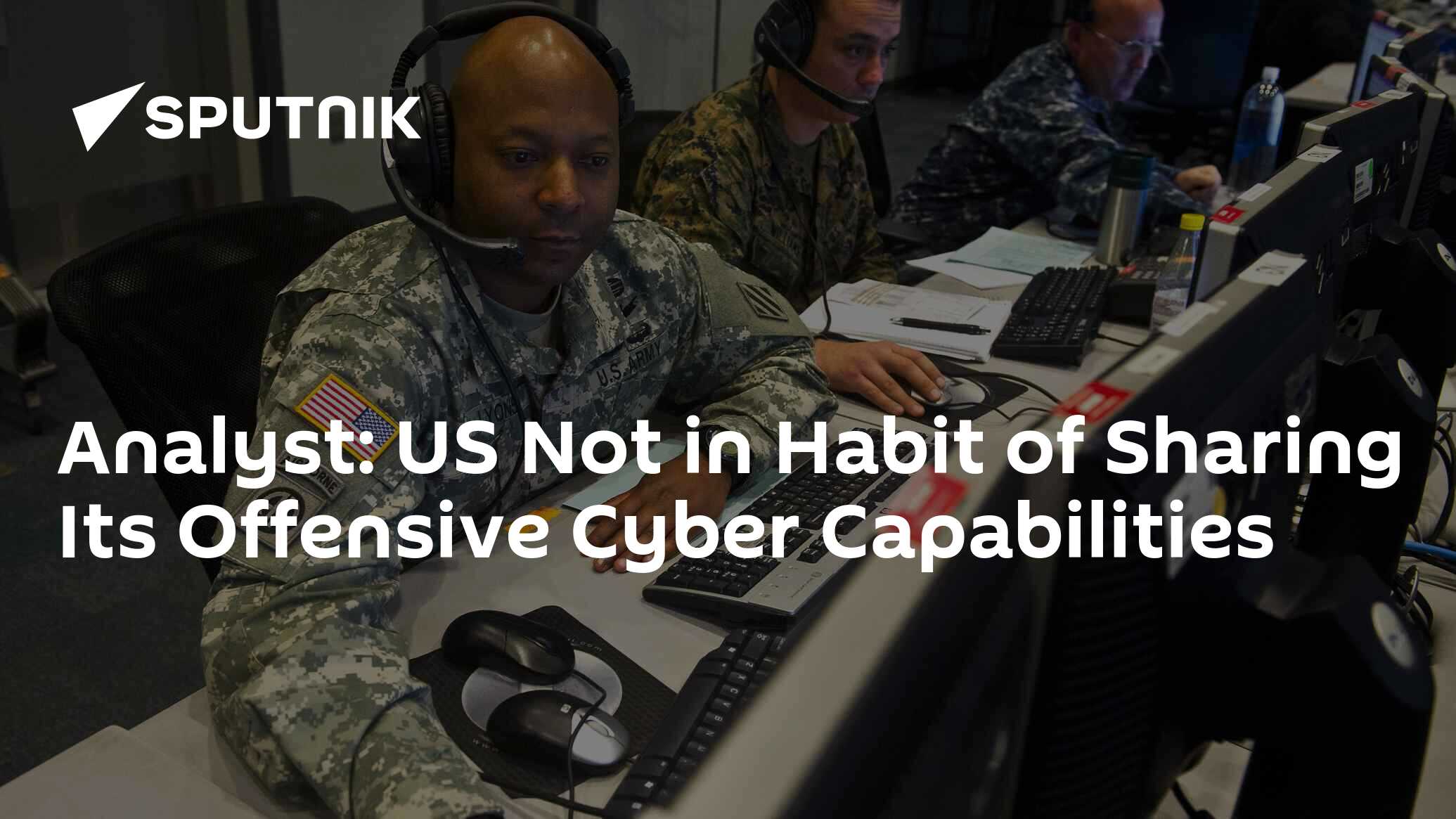 Analyst: US Not in Habit of Sharing Its Offensive Cyber Capabilities ...