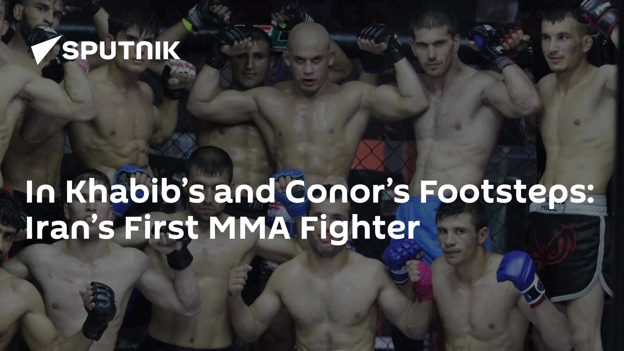 In Khabib’s and Conor’s Footsteps: Iran’s First MMA Fighter - 10.10. ...