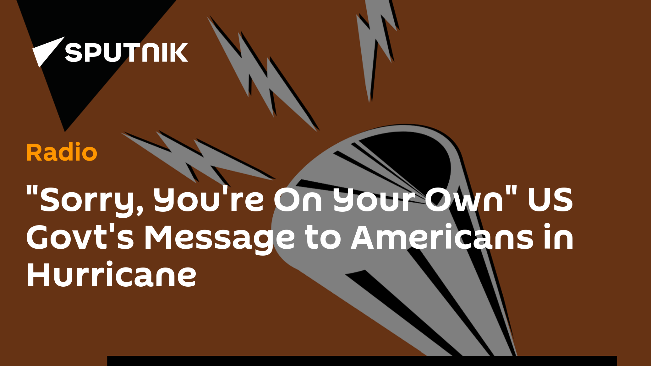 "Sorry, You're On Your Own" US Govt's Message to Americans in Hurricane ...