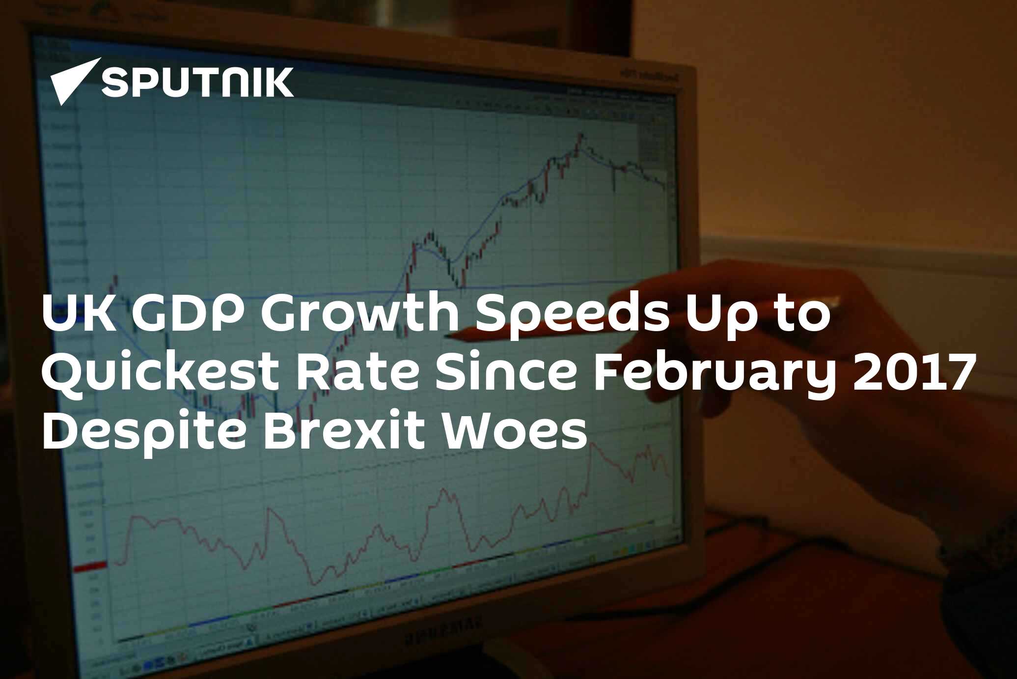 UK GDP Growth Speeds Up to Quickest Rate Since February 2017 Despite ...