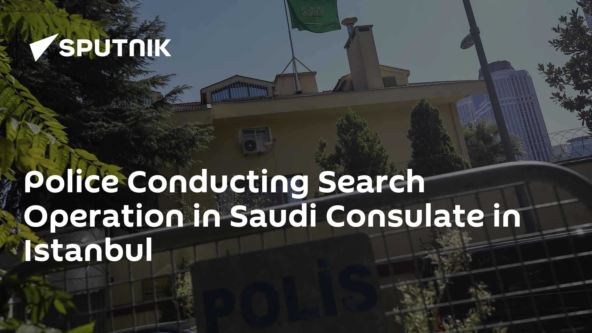Police Conducting Search Operation in Saudi Consulate in Istanbul - 15. ...