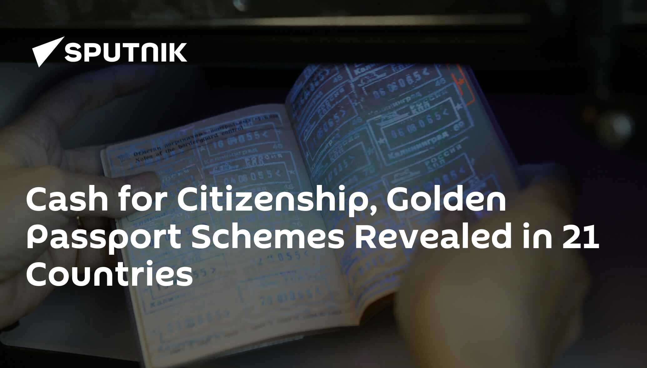Cash for Citizenship, Golden Passport Schemes Revealed in 21 Countries ...