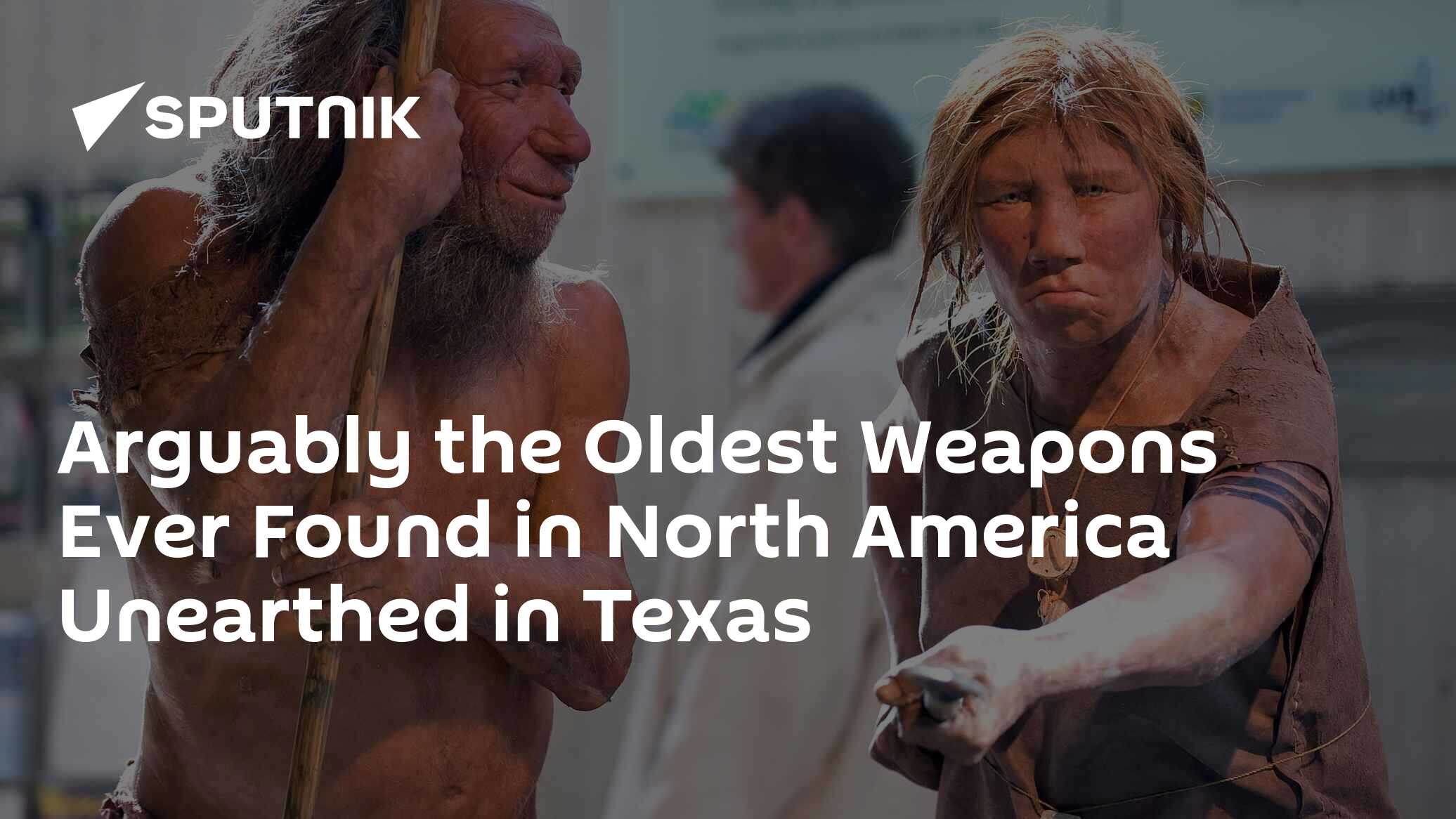 Arguably the Oldest Weapons Ever Found in North America Unearthed in ...