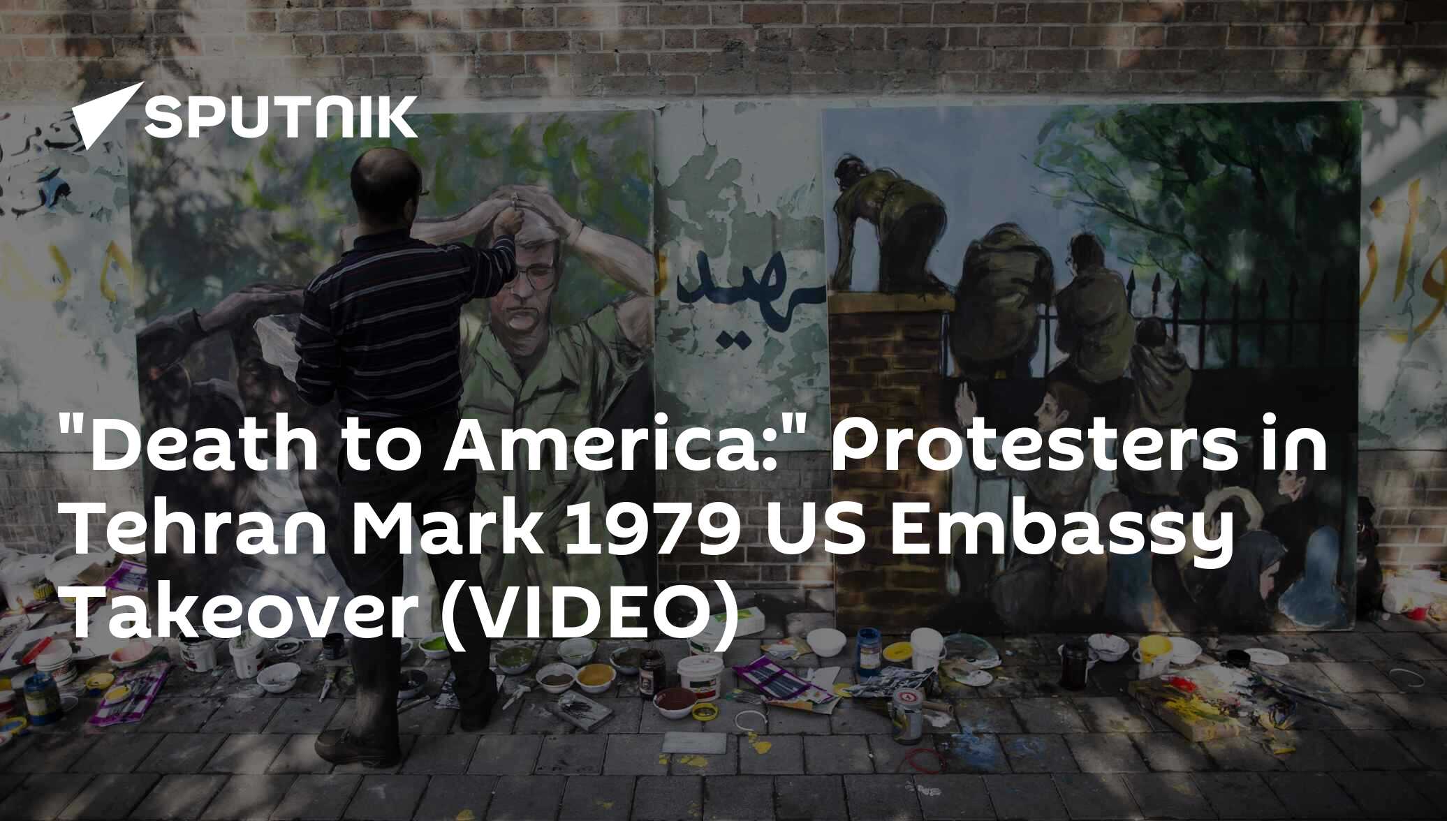 "Death to America:" Protesters in Tehran Mark 1979 US Embassy Takeover ...