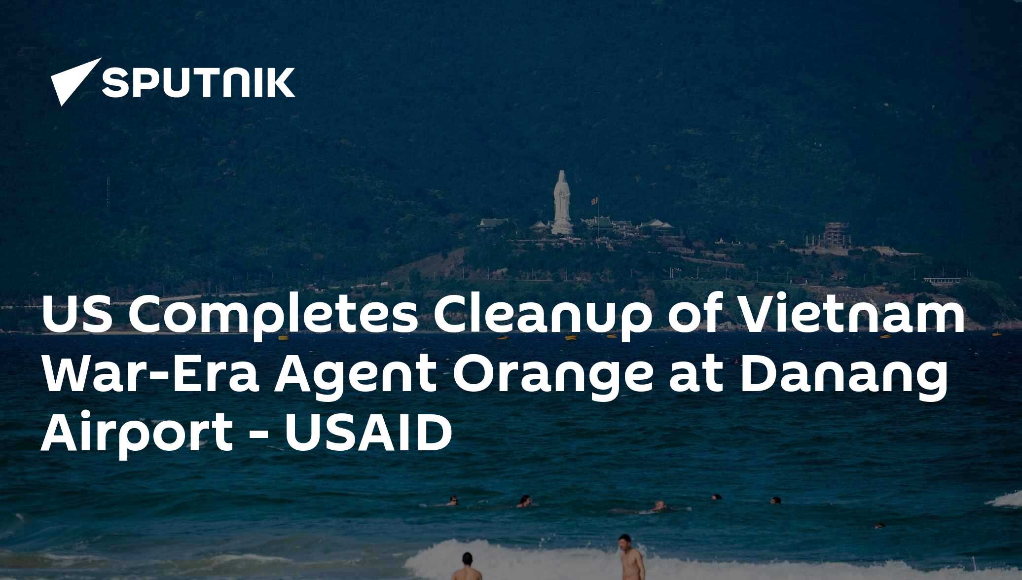 US Completes Cleanup of Vietnam War-Era Agent Orange at Danang Airport ...