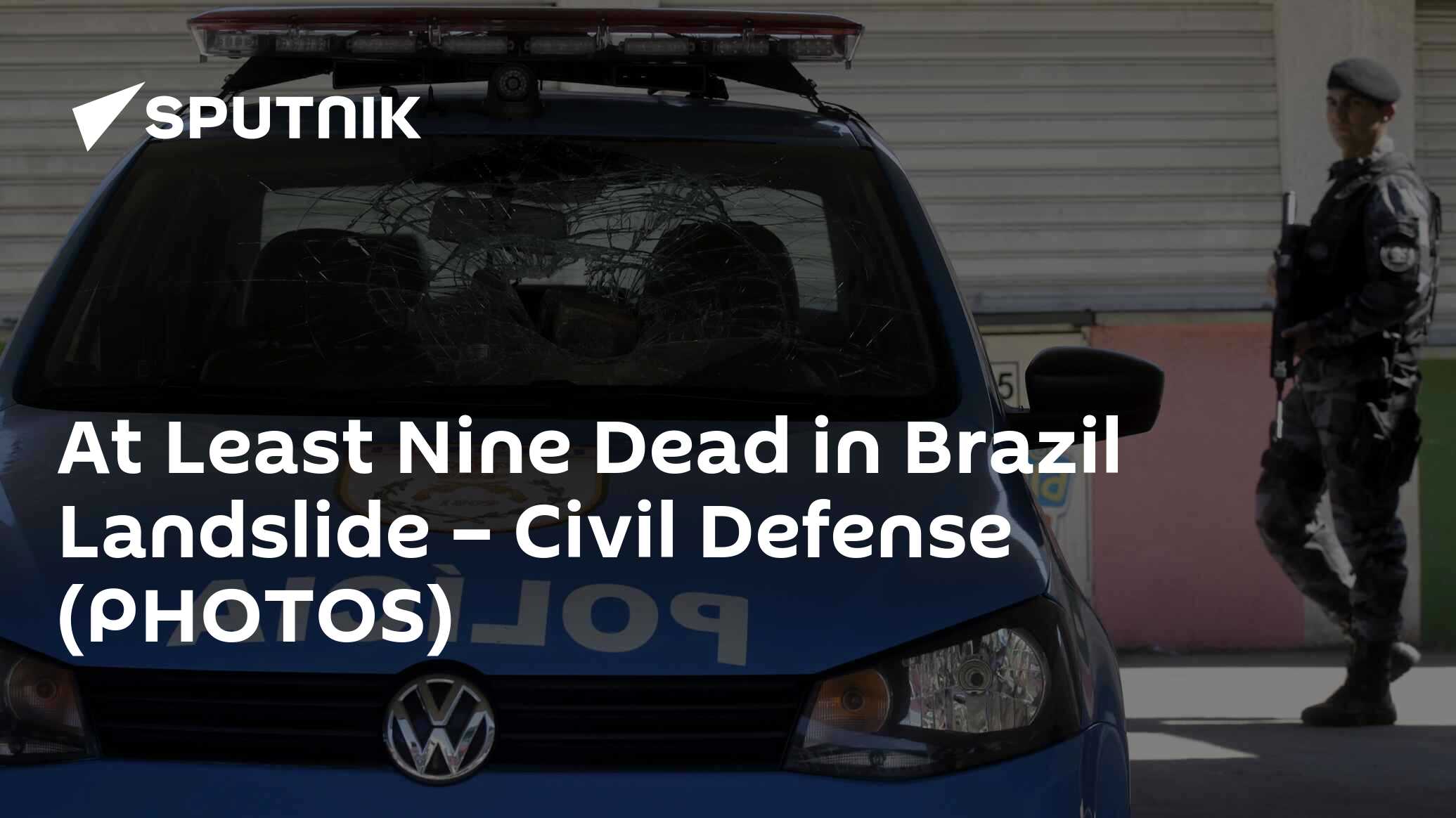 At Least Nine Dead in Brazil Landslide – Civil Defense (PHOTOS) - 10.11 ...
