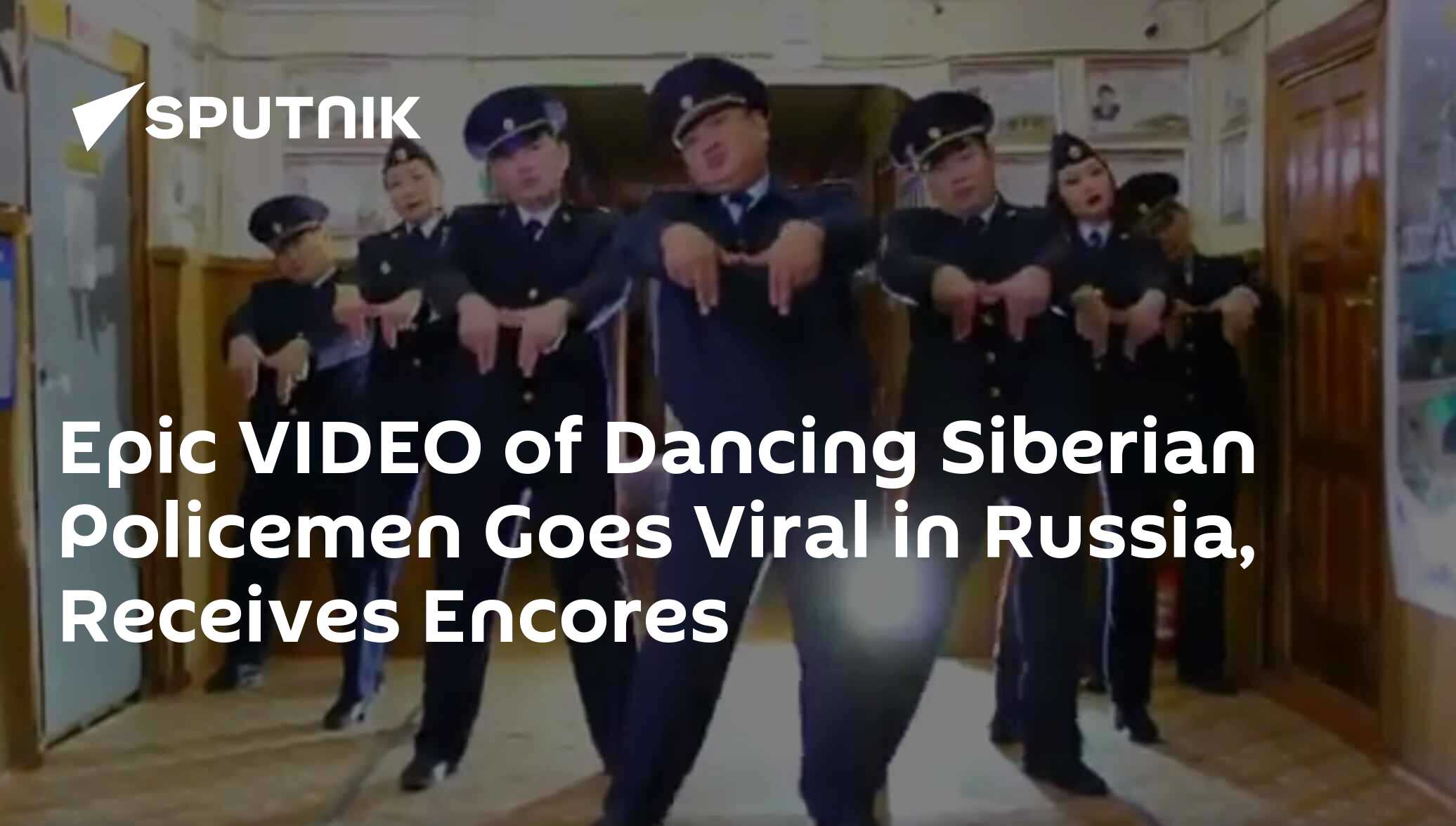 Epic VIDEO of Dancing Siberian Policemen Goes Viral in Russia, Receives ...