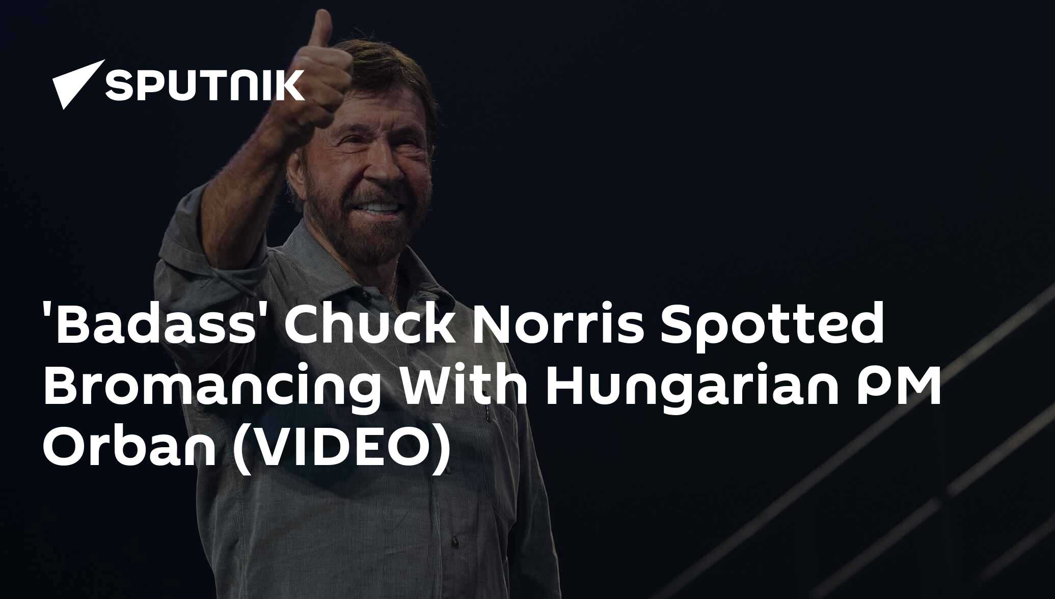 'Badass' Chuck Norris Spotted Bromancing With Hungarian PM Orban (VIDEO ...