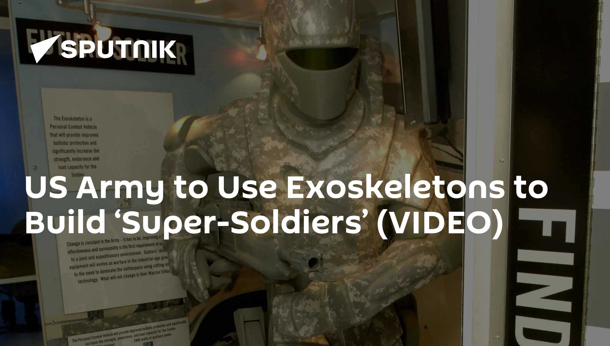 US Army to Use Exoskeletons to Build ‘Super-Soldiers’ (VIDEO) - 30.11. ...