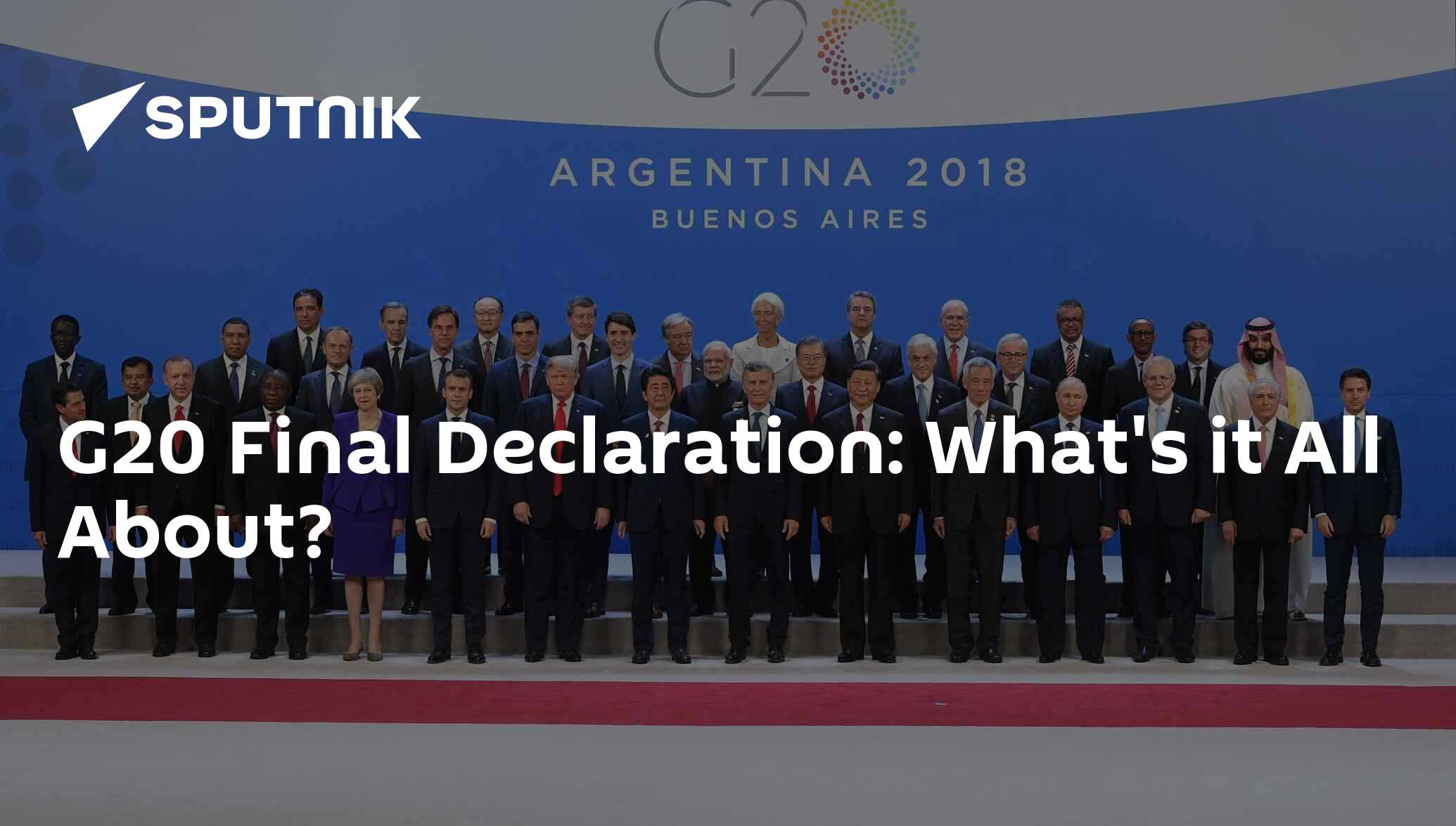 G20 Final Declaration: What's it All About? - 02.12.2018, Sputnik ...