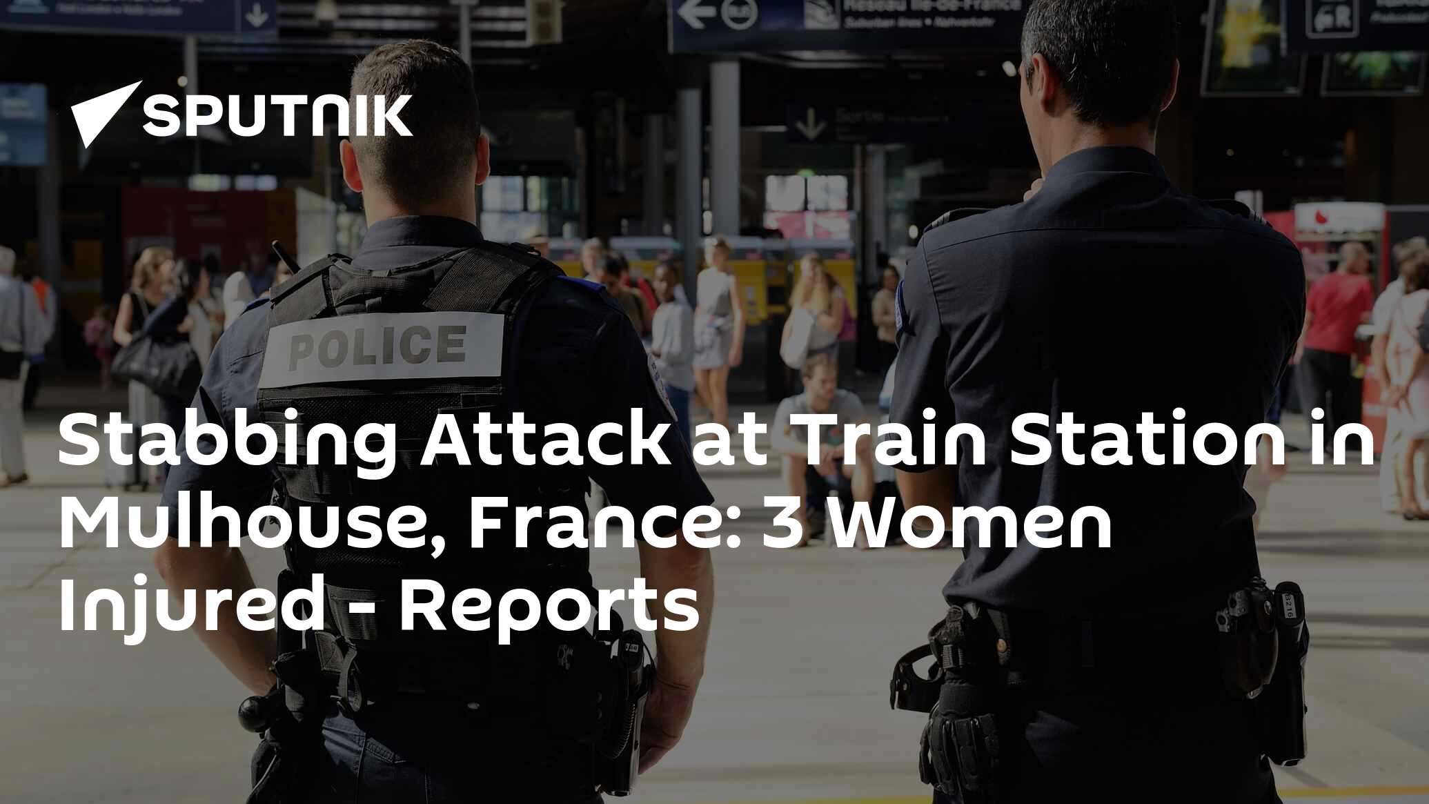 Stabbing Attack at Train Station in Mulhouse, France: 3 Women Injured ...