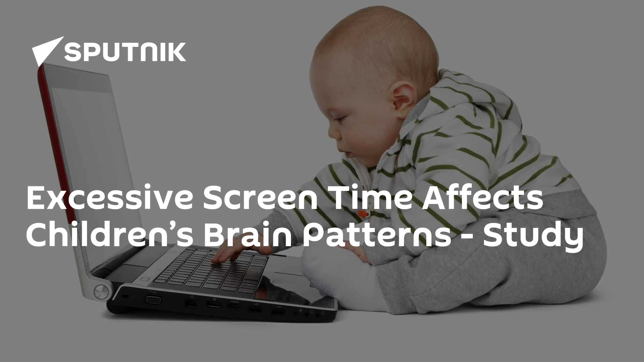 Excessive Screen Time Affects Children’s Brain Patterns - Study - 10.12 ...