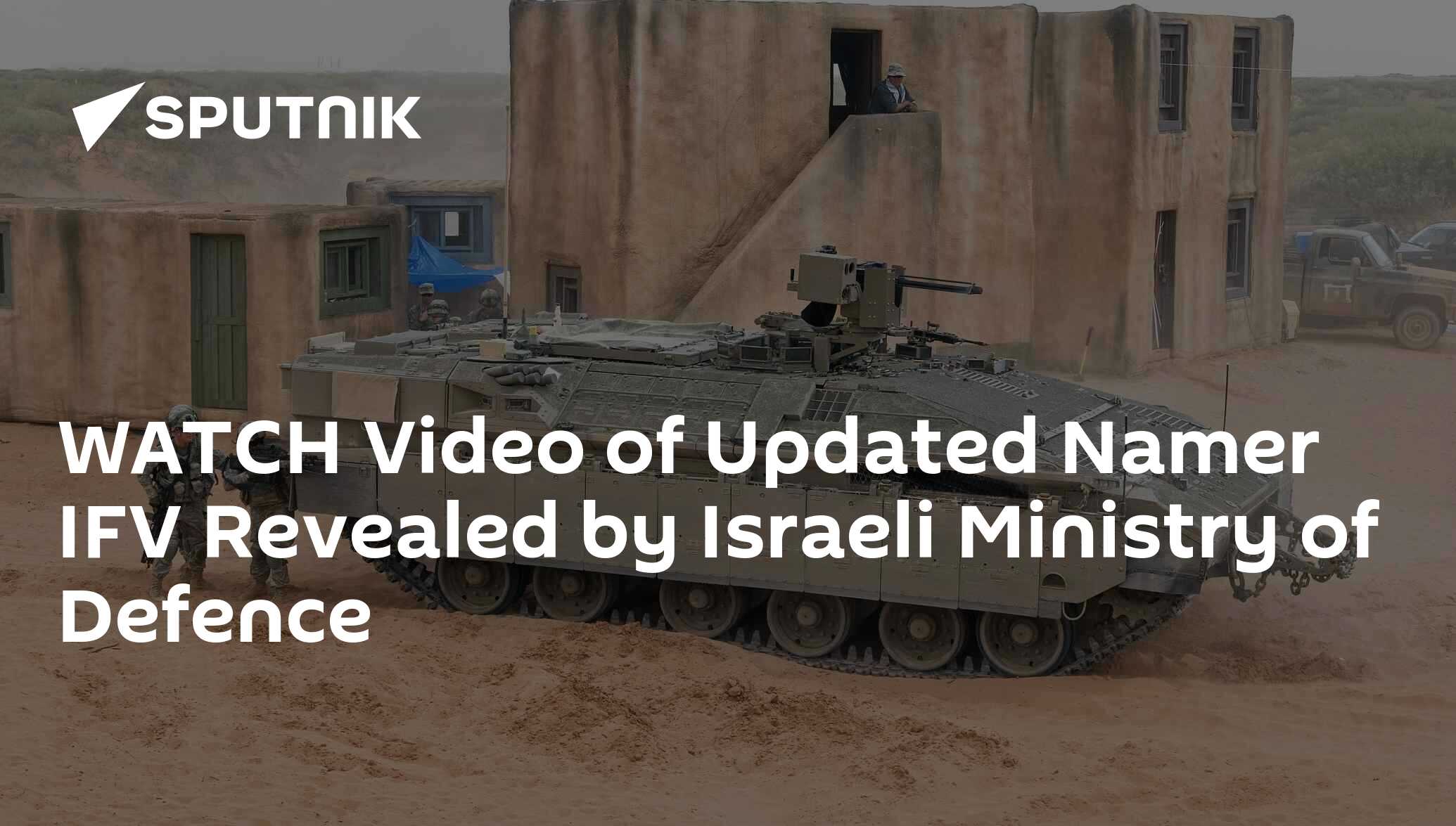WATCH Video of Updated Namer IFV Revealed by Israeli Ministry of ...