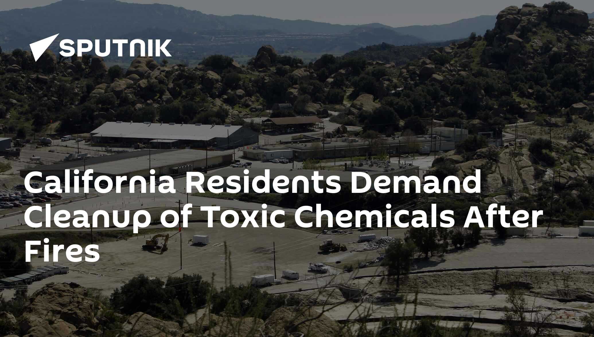 California Residents Demand Cleanup of Toxic Chemicals After Fires - 20 ...