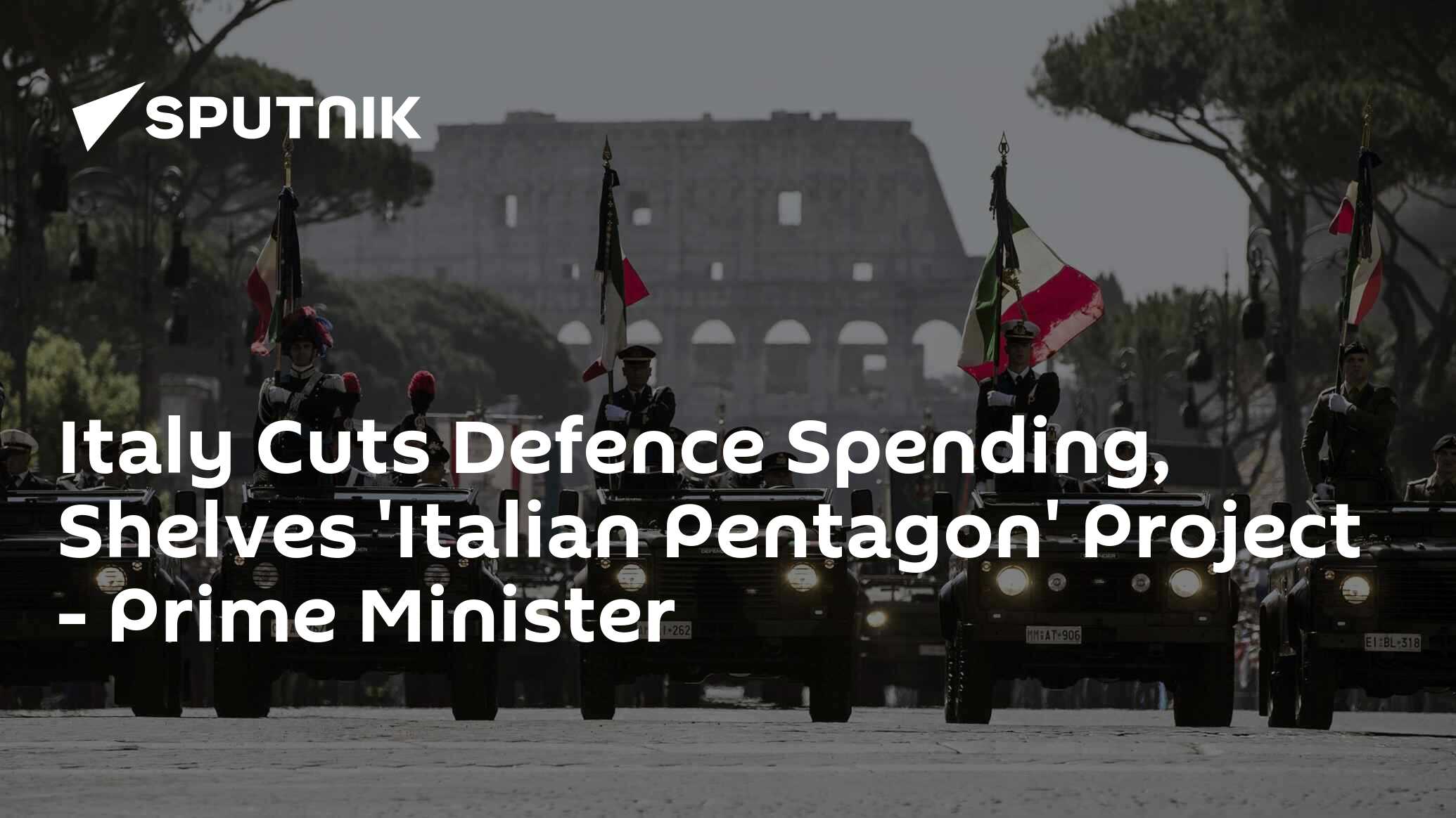 Italy Cuts Defence Spending, Shelves 'Italian Pentagon' Project - Prime ...