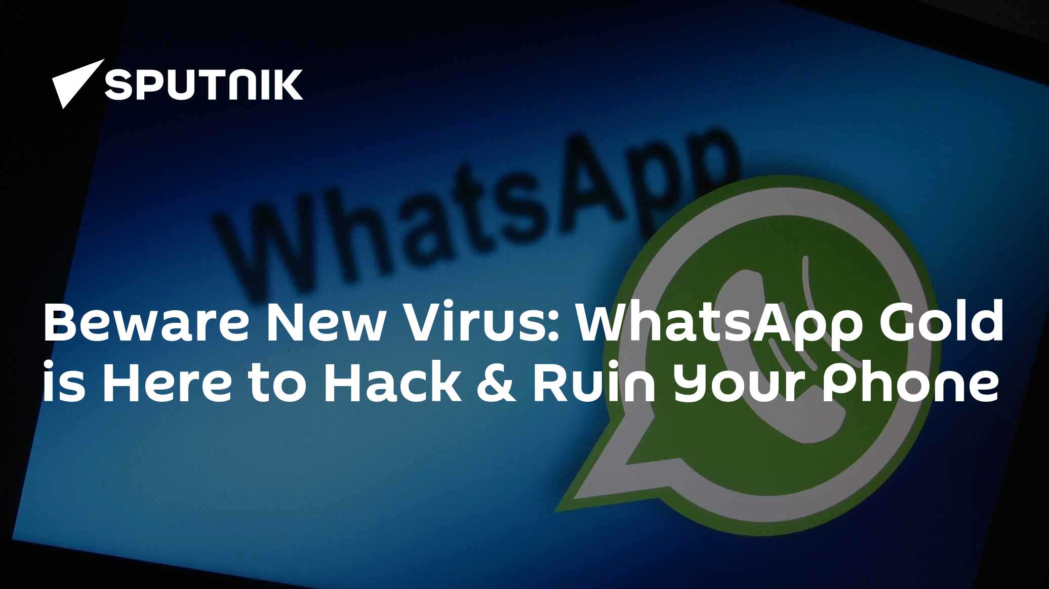 Beware New Virus: WhatsApp Gold is Here to Hack & Ruin Your Phone - 04. ...