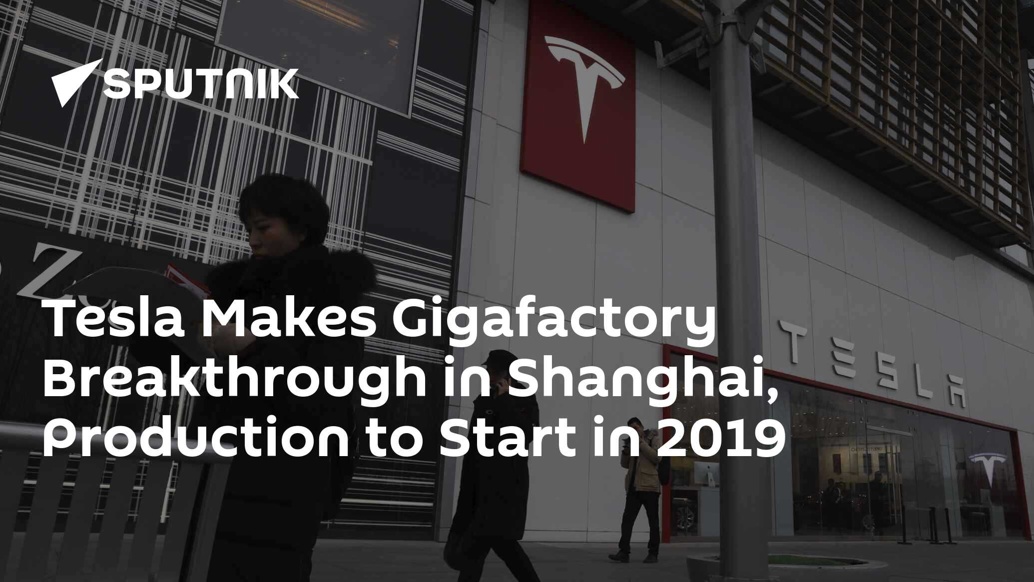Tesla Makes Gigafactory Breakthrough in Shanghai, Production to Start ...