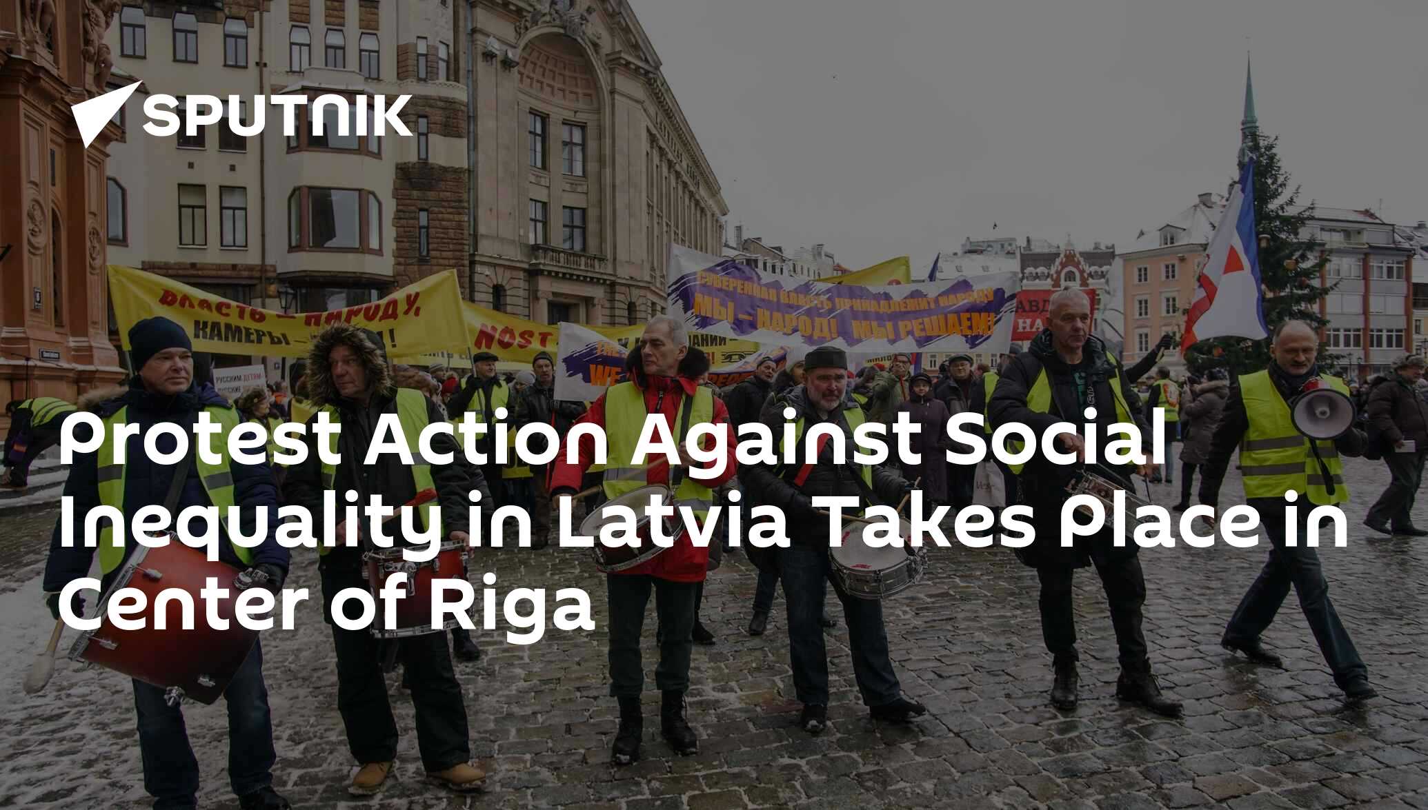 Protest Action Against Social Inequality in Latvia Takes Place in ...