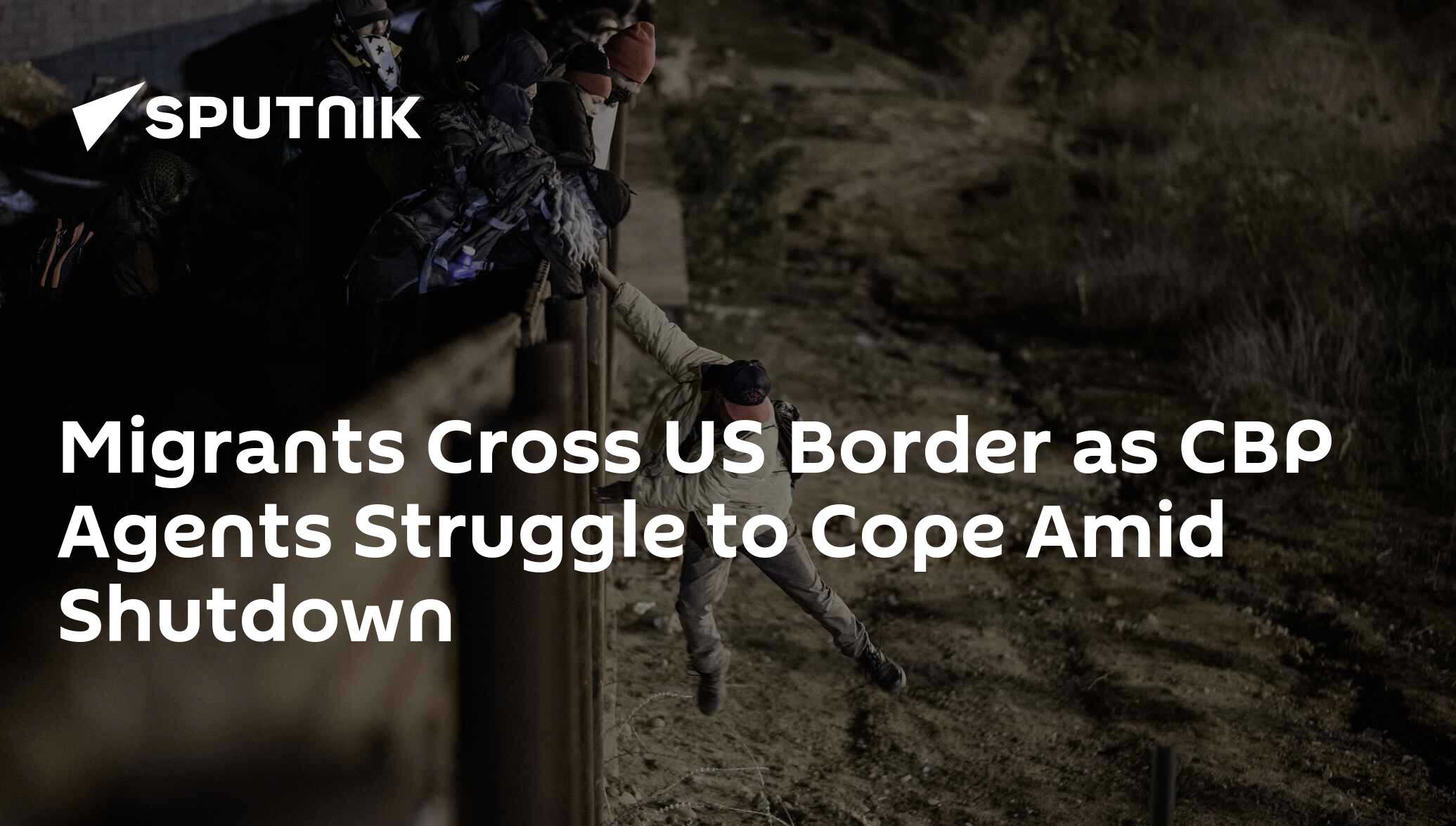 Migrants Cross US Border as CBP Agents Struggle to Cope Amid Shutdown ...