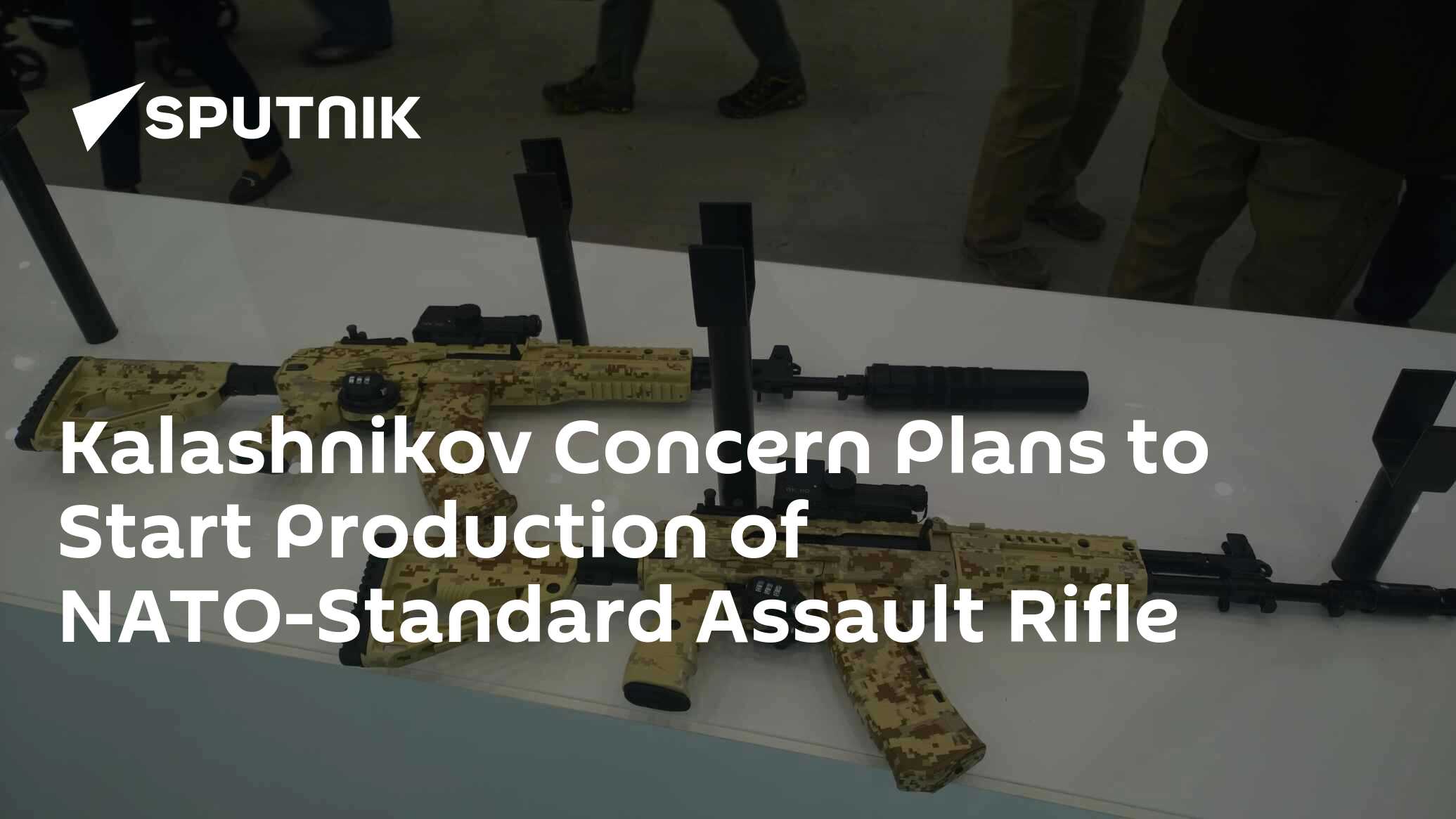 Kalashnikov Concern Plans to Start Production of NATO-Standard Assault ...