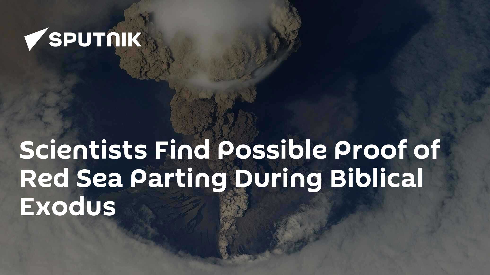 Scientists Find Possible Proof of Red Sea Parting During Biblical ...