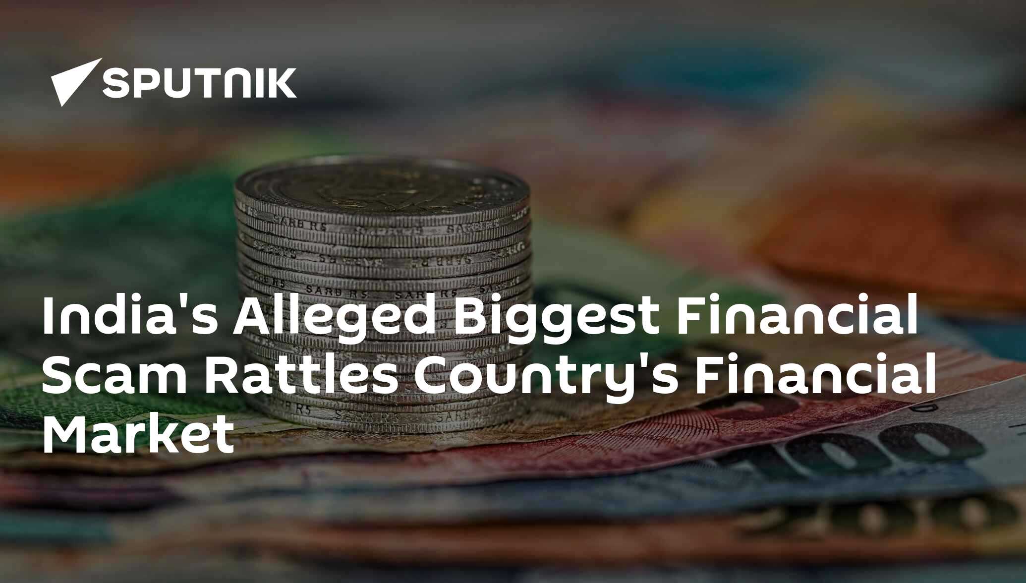 India's Alleged Biggest Financial Scam Rattles Country's Financial ...