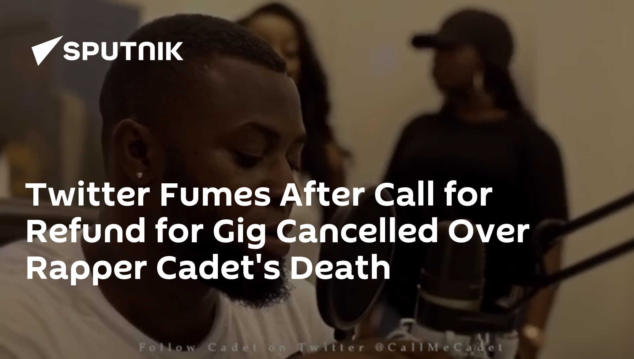 Twitter Fumes After Call for Refund for Gig Cancelled Over Rapper Cadet ...