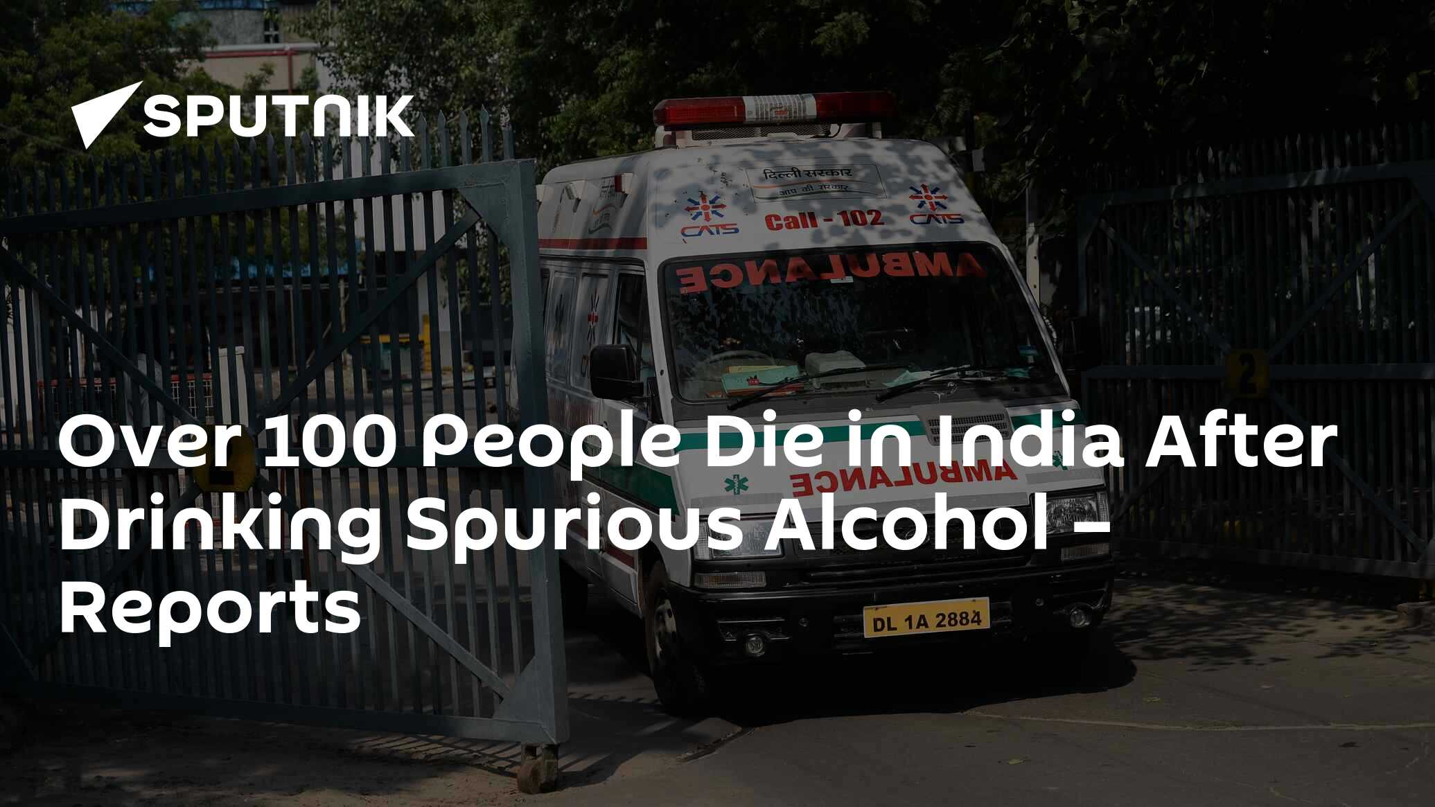 Over 100 People Die in India After Drinking Spurious Alcohol – Reports ...