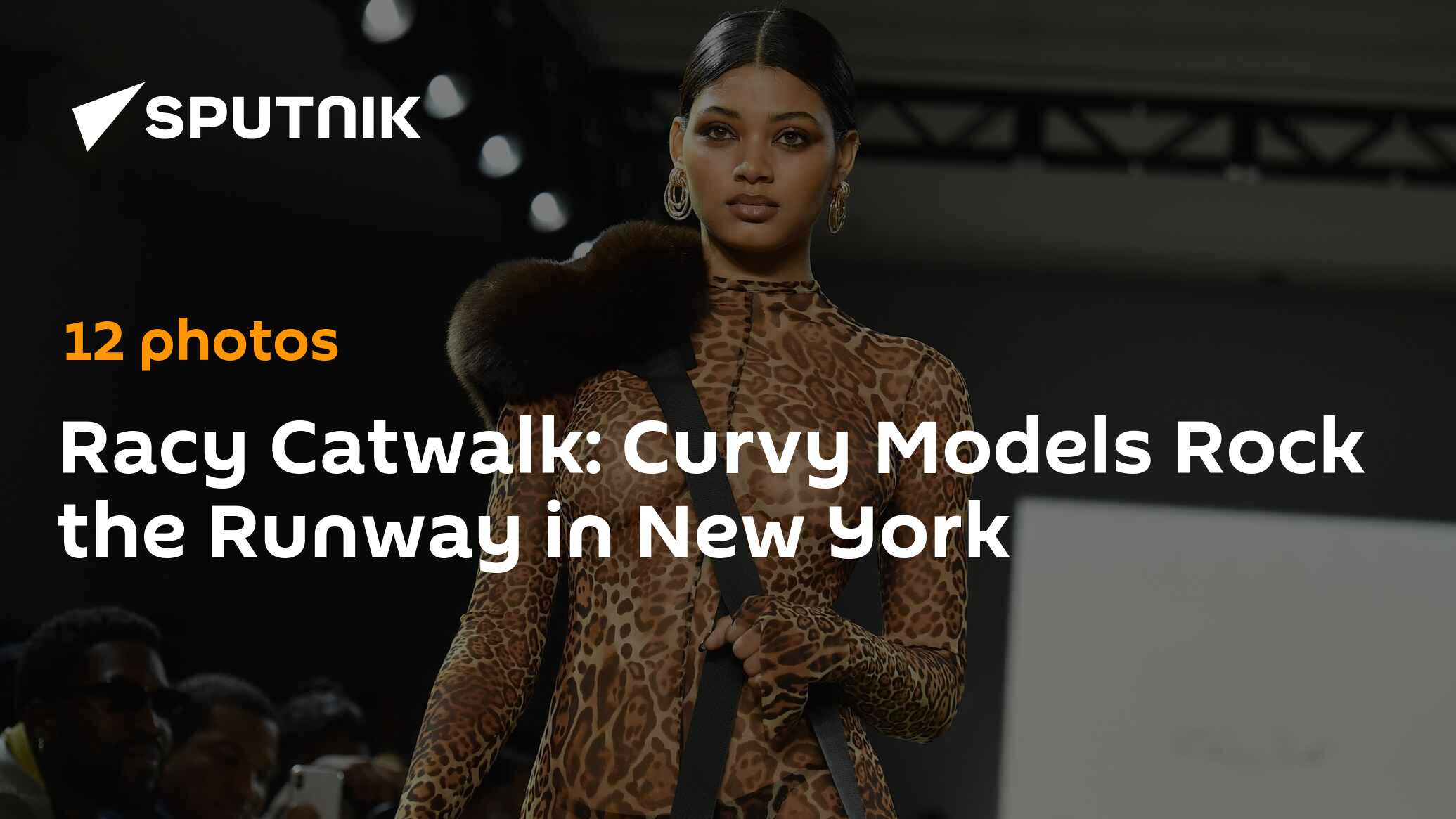 Racy Catwalk: Curvy Models Rock the Runway in New York - 12.02.2019 ...