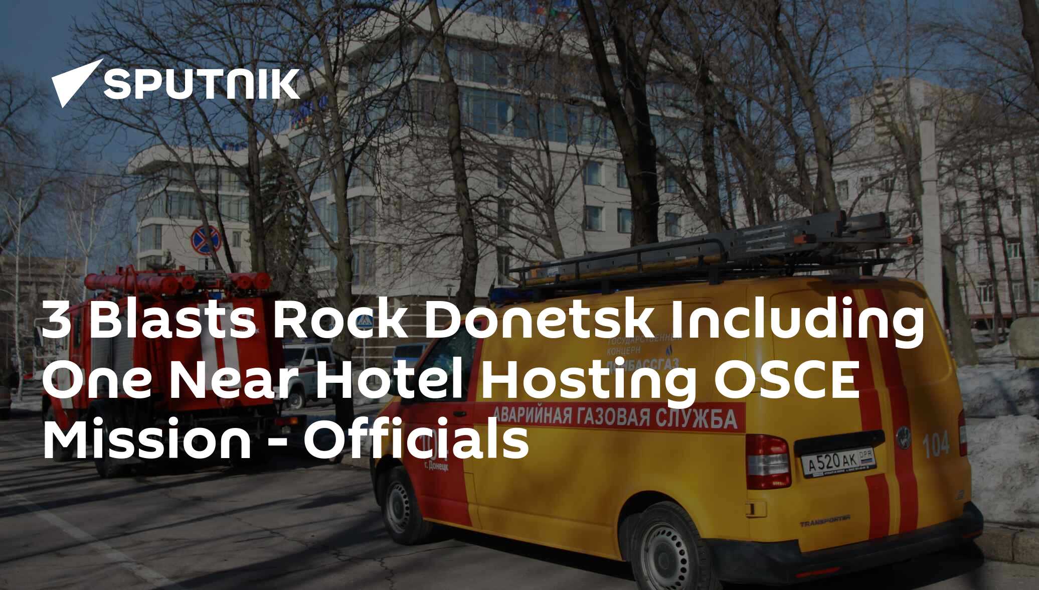 3 Blasts Rock Donetsk Including One Near Hotel Hosting OSCE Mission ...
