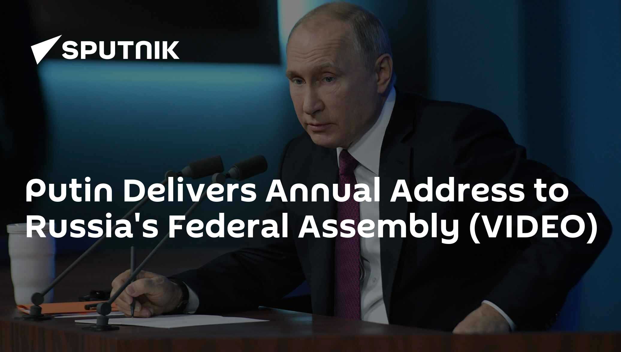 Putin Delivers Annual Address to Russia's Federal Assembly (VIDEO) - 20 ...