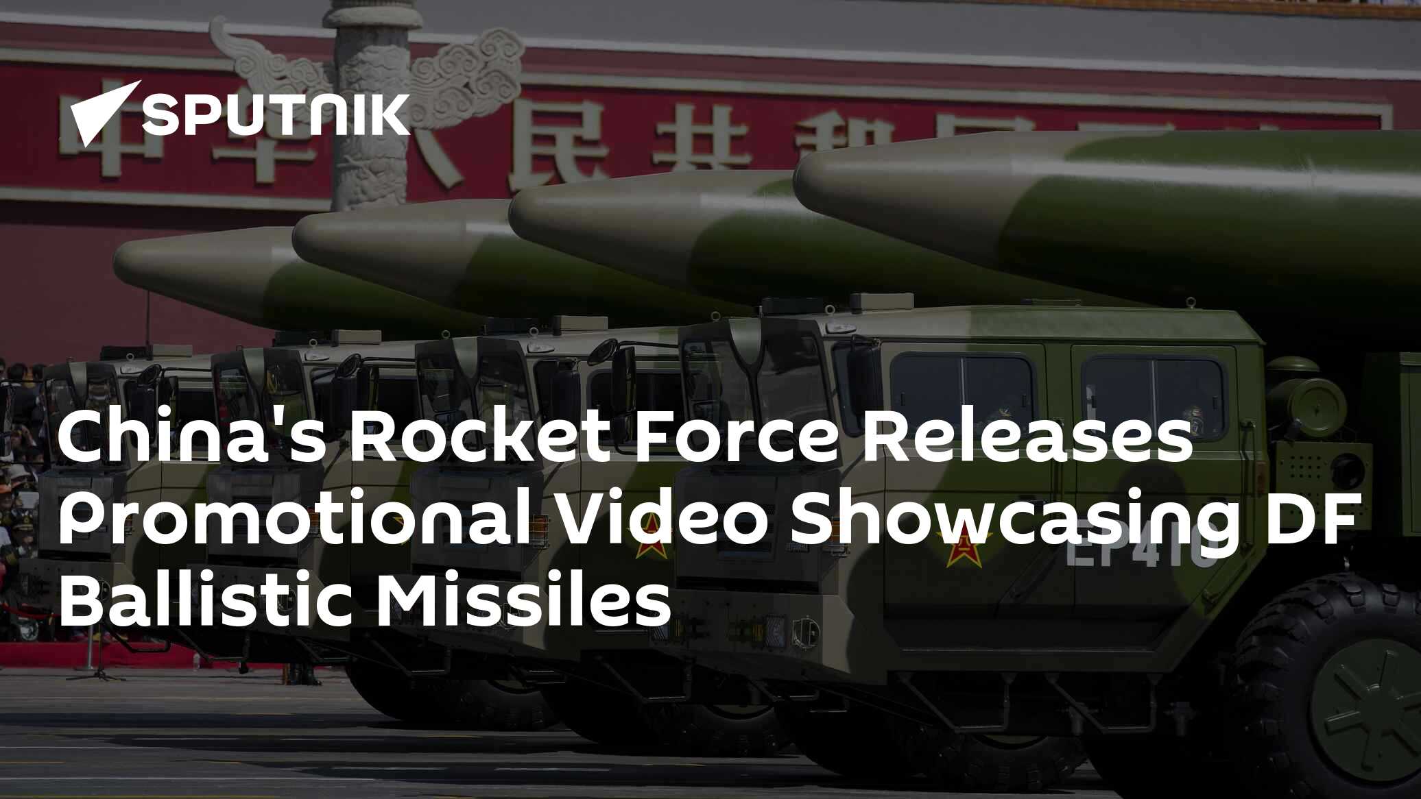 China's Rocket Force Releases Promotional Video Showcasing DF Ballistic ...