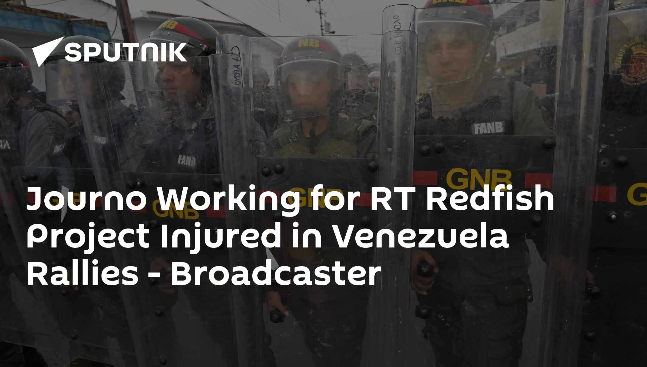 Journo Working for RT Redfish Project Injured in Venezuela Rallies ...