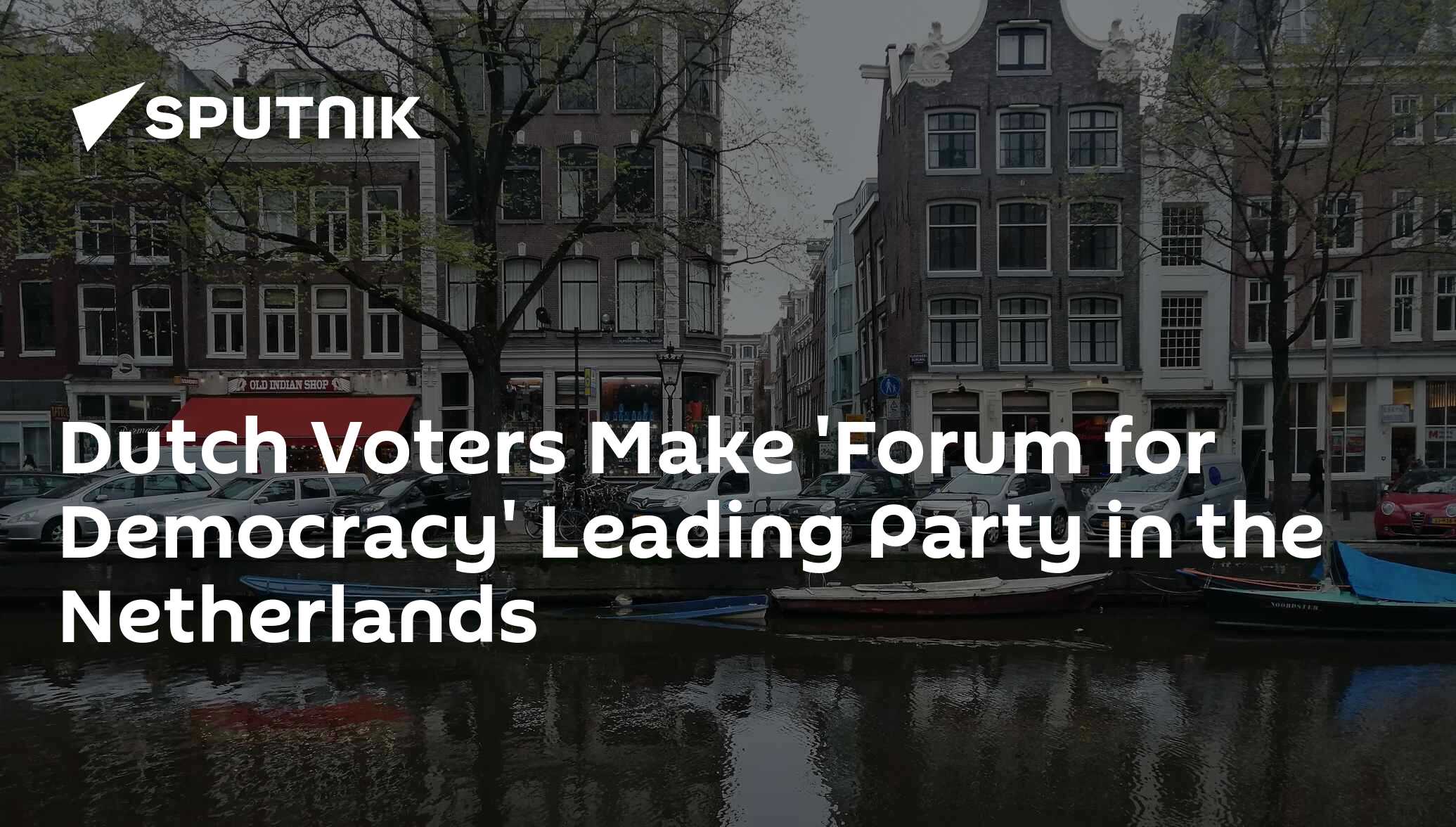 Dutch Voters Make 'Forum for Democracy' Leading Party in the ...