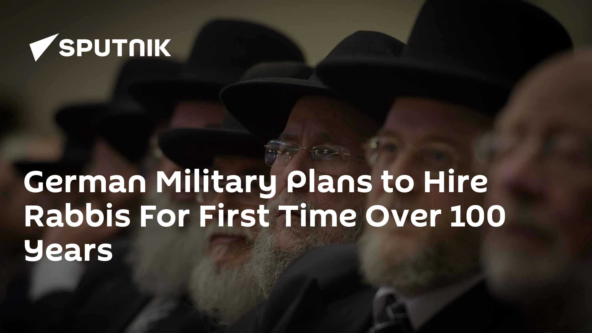 German Military Plans to Hire Rabbis For First Time Over 100 Years - 04 ...