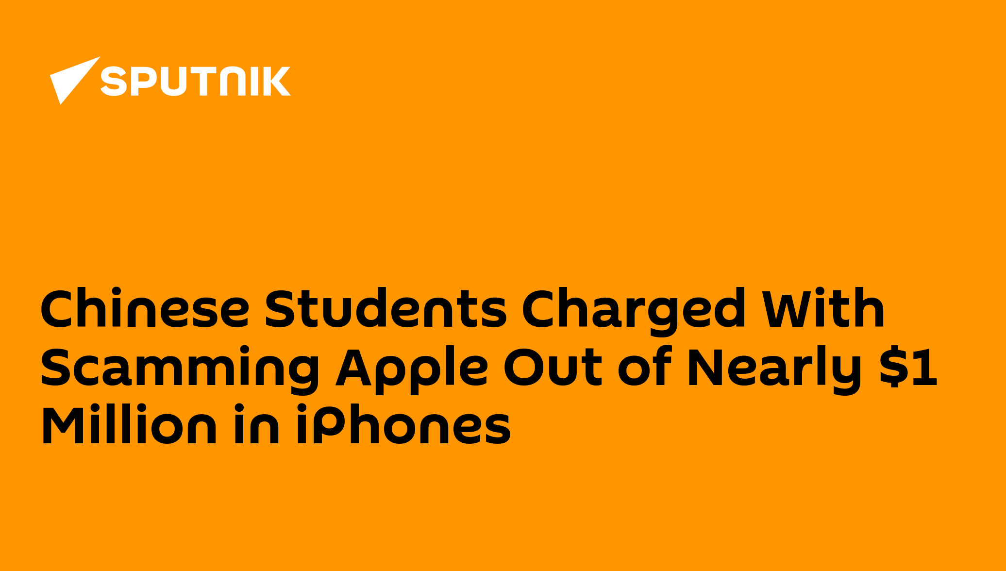 Chinese Students Charged With Scamming Apple Out of Nearly $1 Million ...