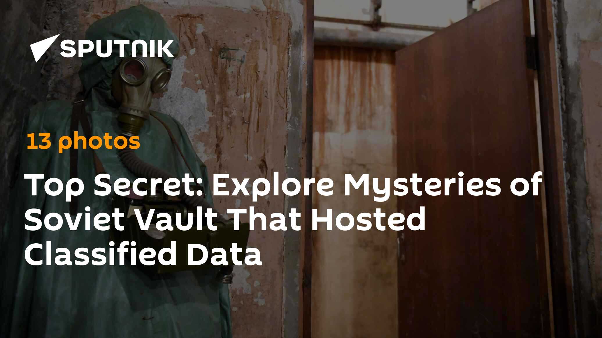 Top Secret: Explore Mysteries of Soviet Vault That Hosted Classified ...