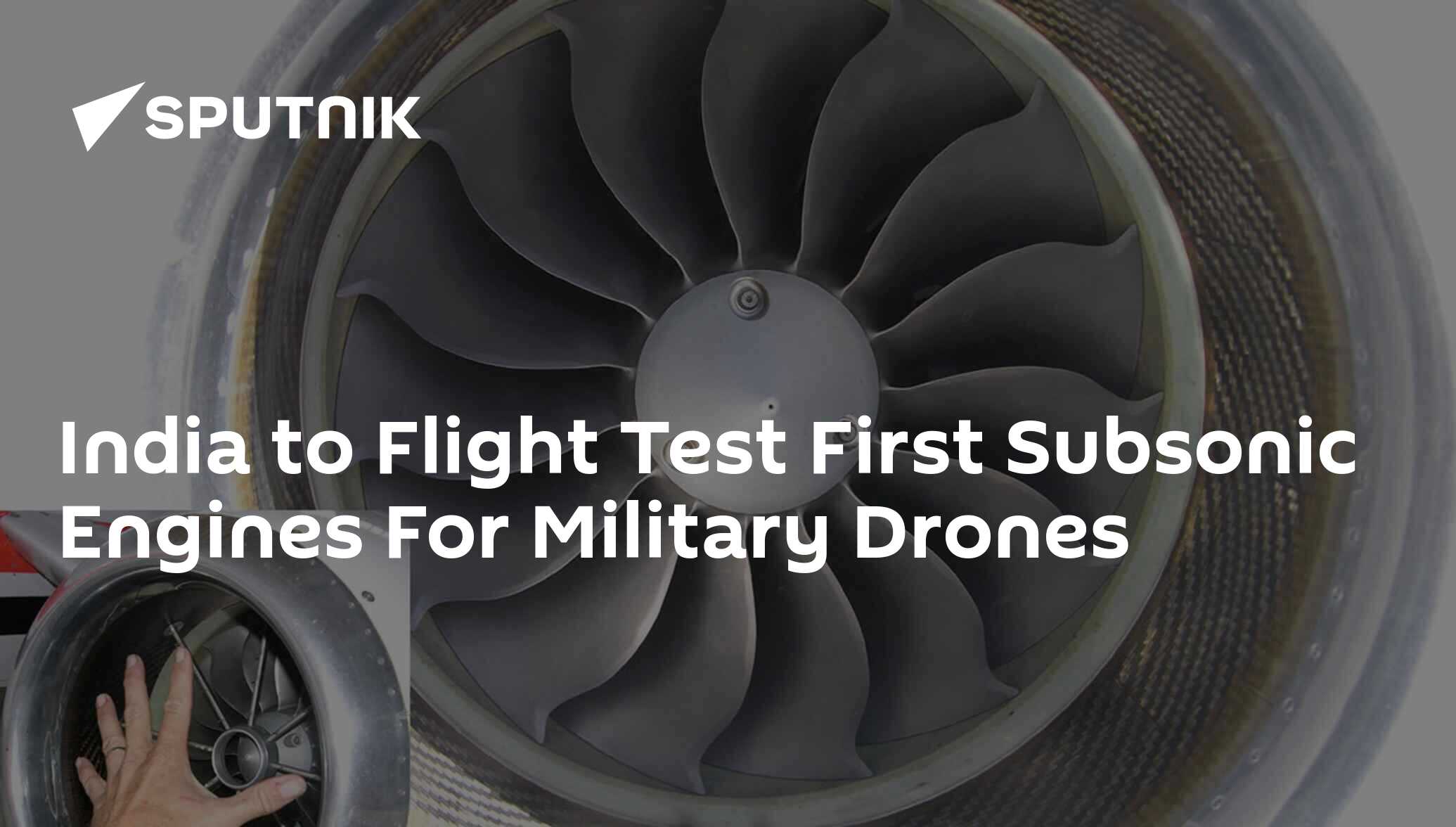 India to Flight Test First Subsonic Engines For Military Drones - 22.04 ...